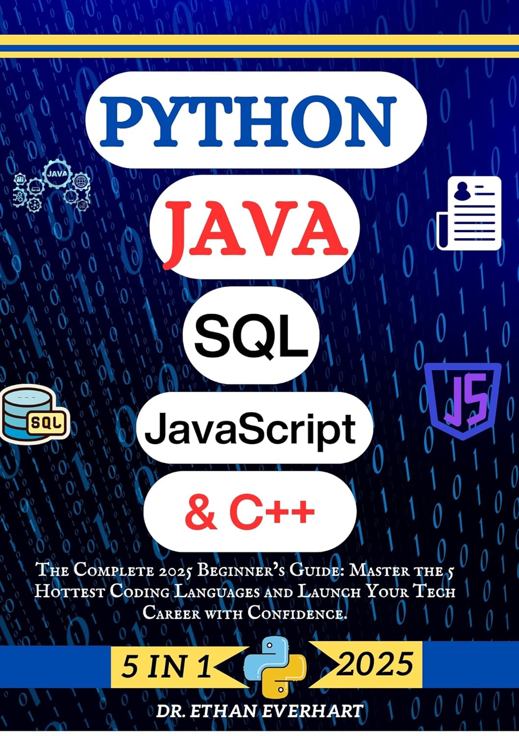 Python Java Sql Javascript And C The Complete 2025 Beginners Guide 7204