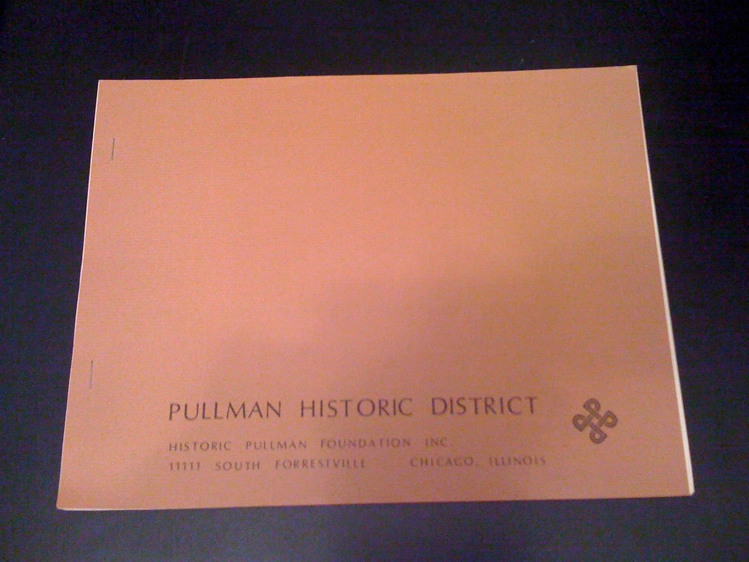 Pullman Historic District: Historic Pullman Foundation: Amazon.com: Books