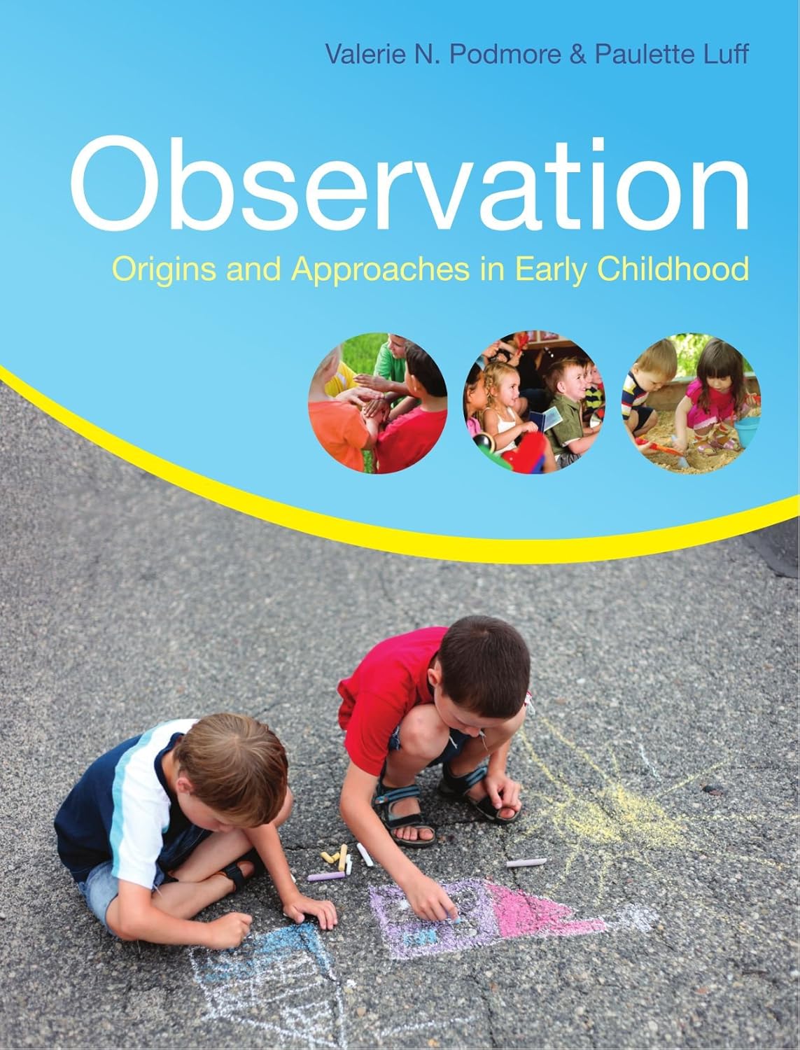Observation: origins and approaches in early childhood: Origins and ...