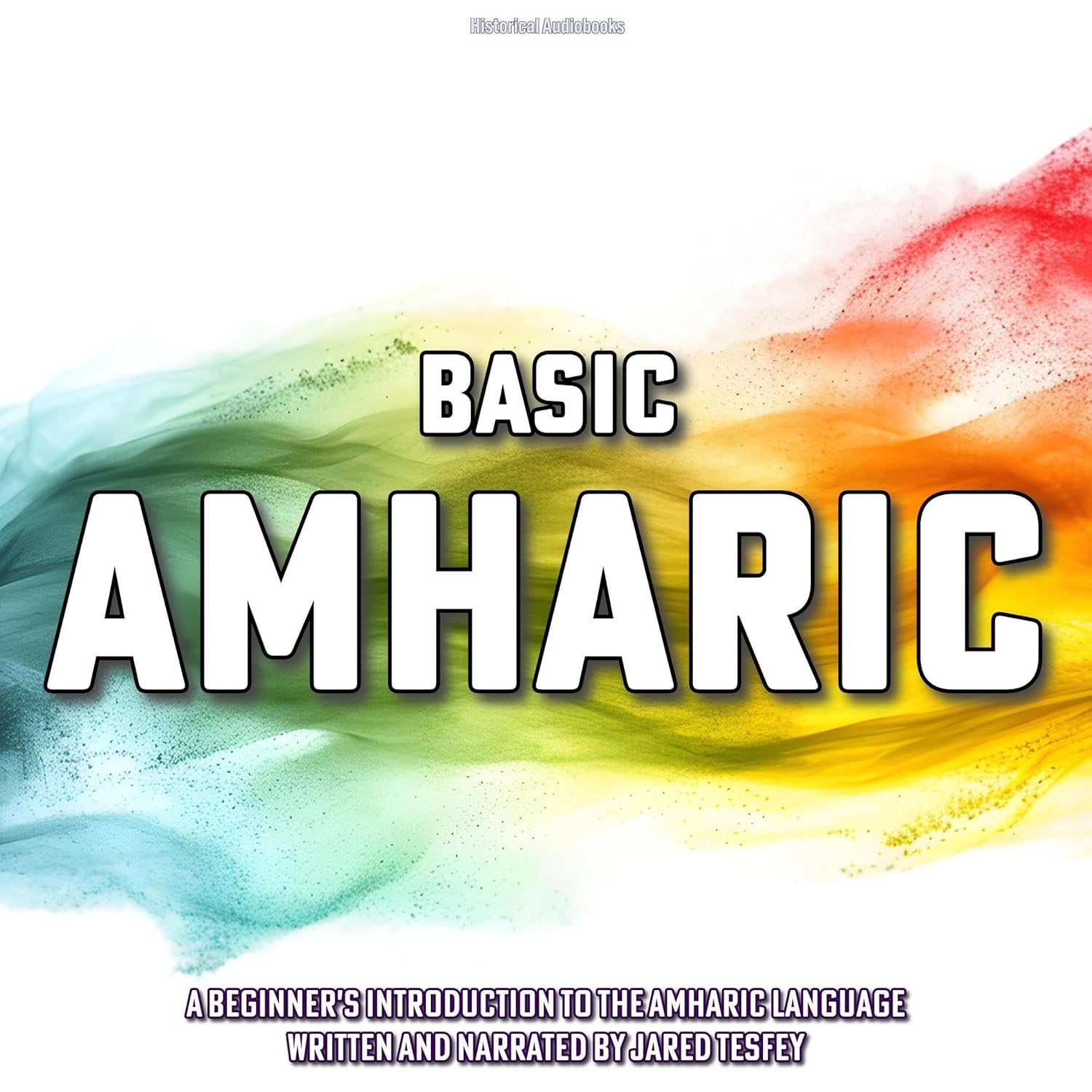 Amazon.co.jp: Basic Amharic: A Beginner's Introduction to the Amharic Language (Audible Audio ...