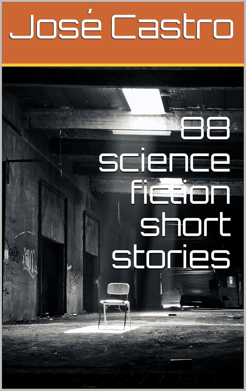 Amazon.com: 88 science fiction short stories eBook : Castro, José ...