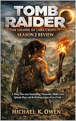 TOMB RAIDER THE LEGEND OF LARA CROFT -SEASON 2 REVIEW: A Deep Dive into ...