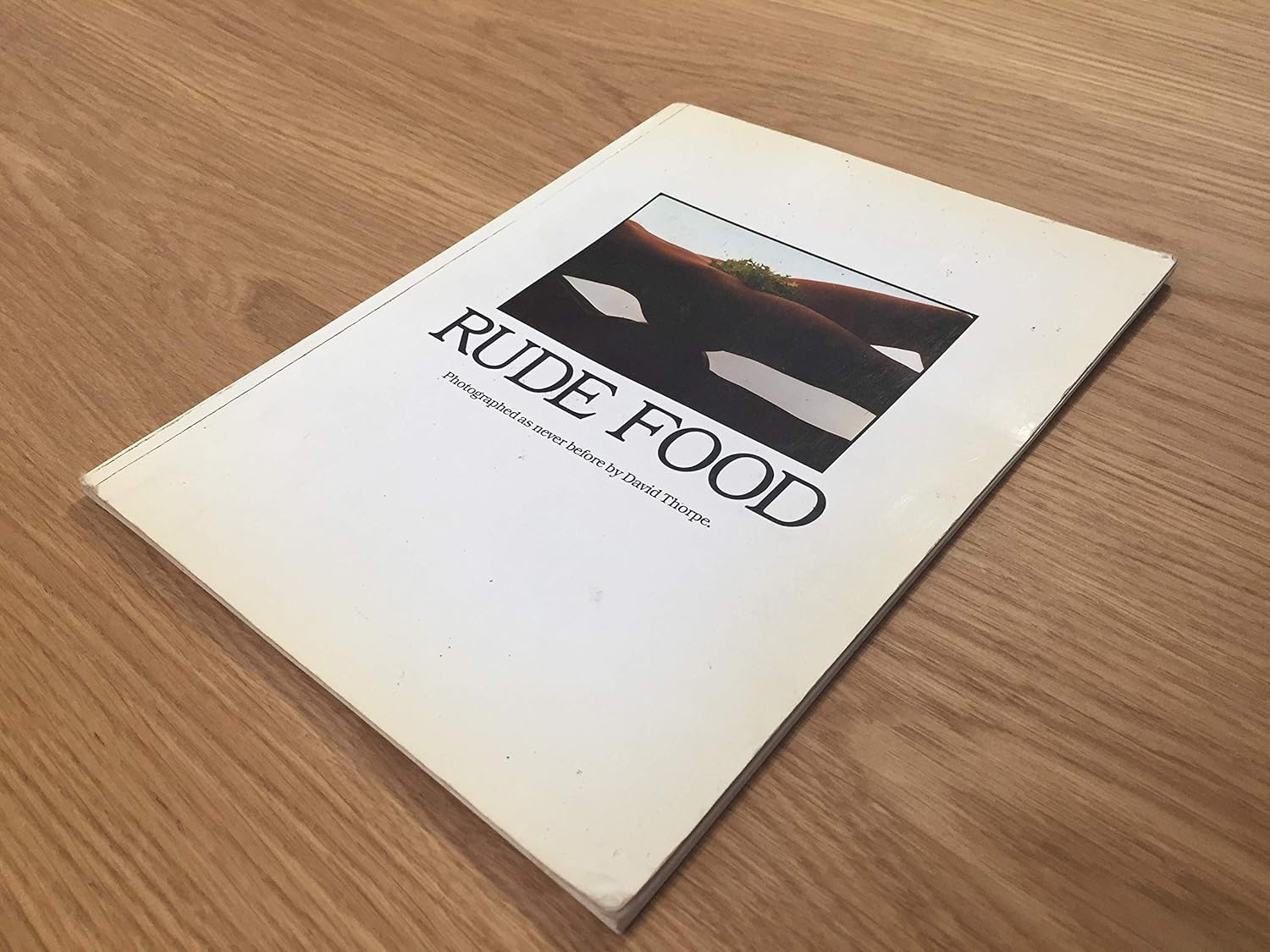 Rude Food: Thorpe, David: 9780333327692: Amazon.com: Books