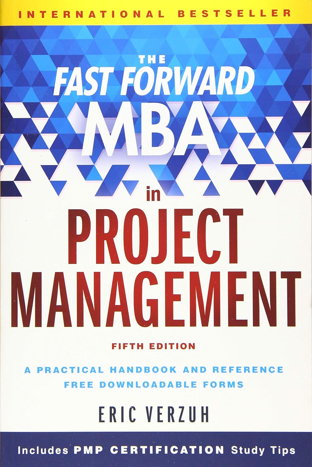 The Fast Forward MBA in Project Management (Fast Forward MBA Series ...