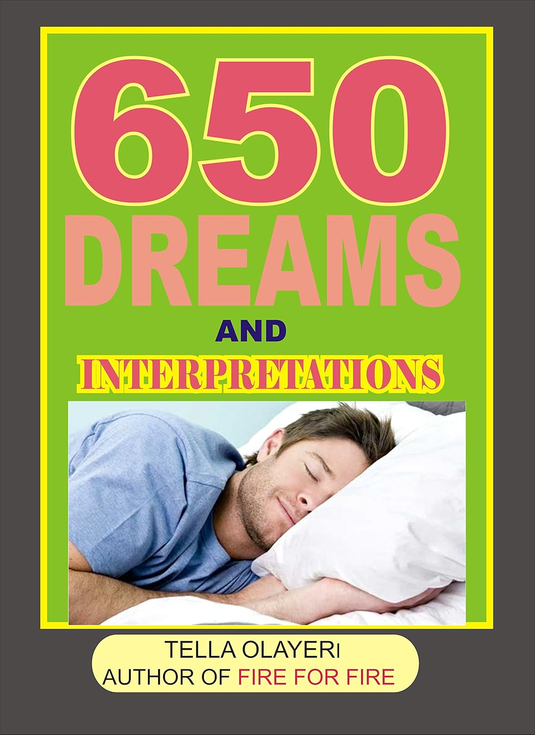 650 Dreams and Interpretations (Dream Interpretation Book) eBook ...