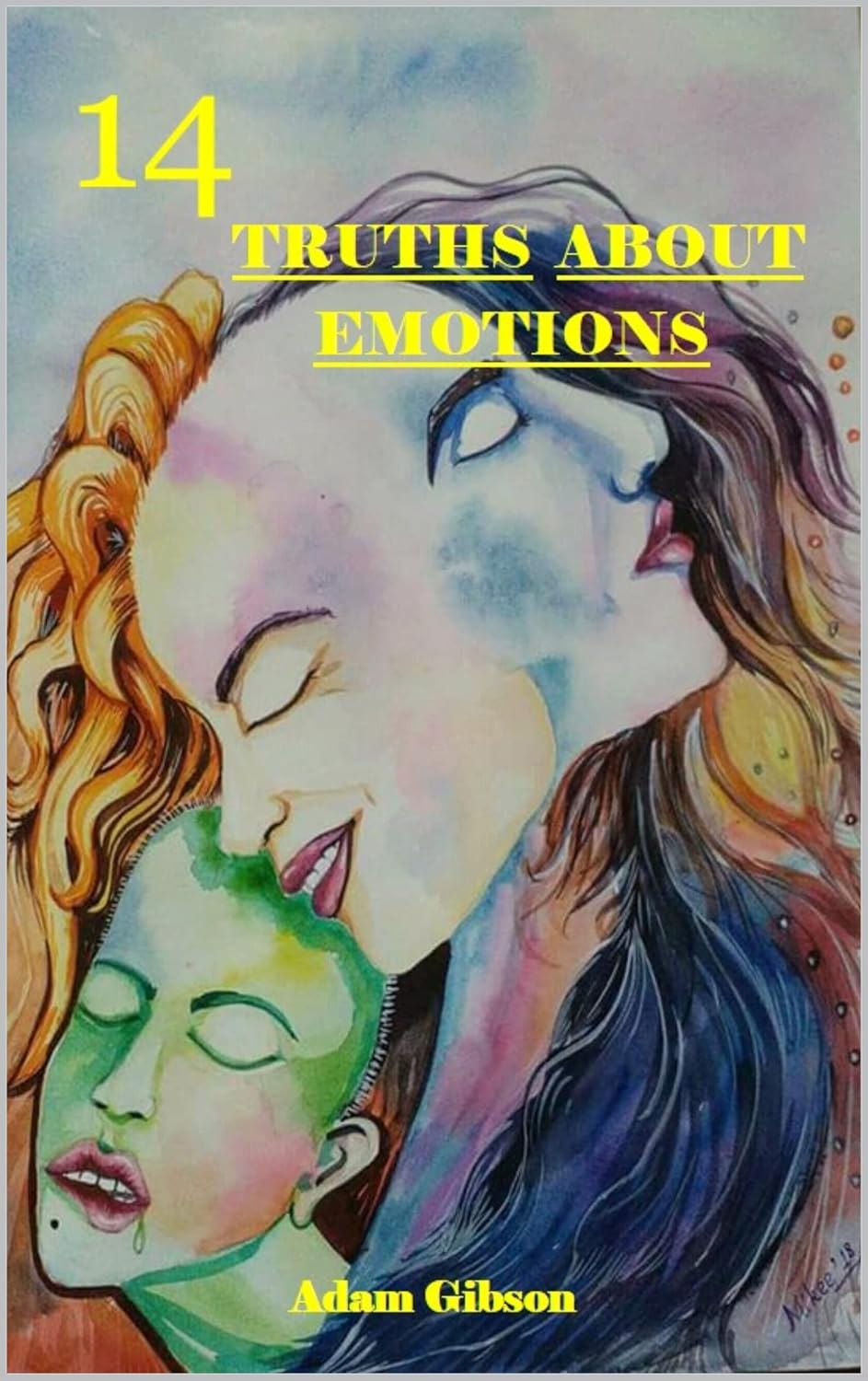 Amazon.com: 14 TRUTHS ABOUT EMOTIONs eBook : Gibson, Adam : Kindle Store