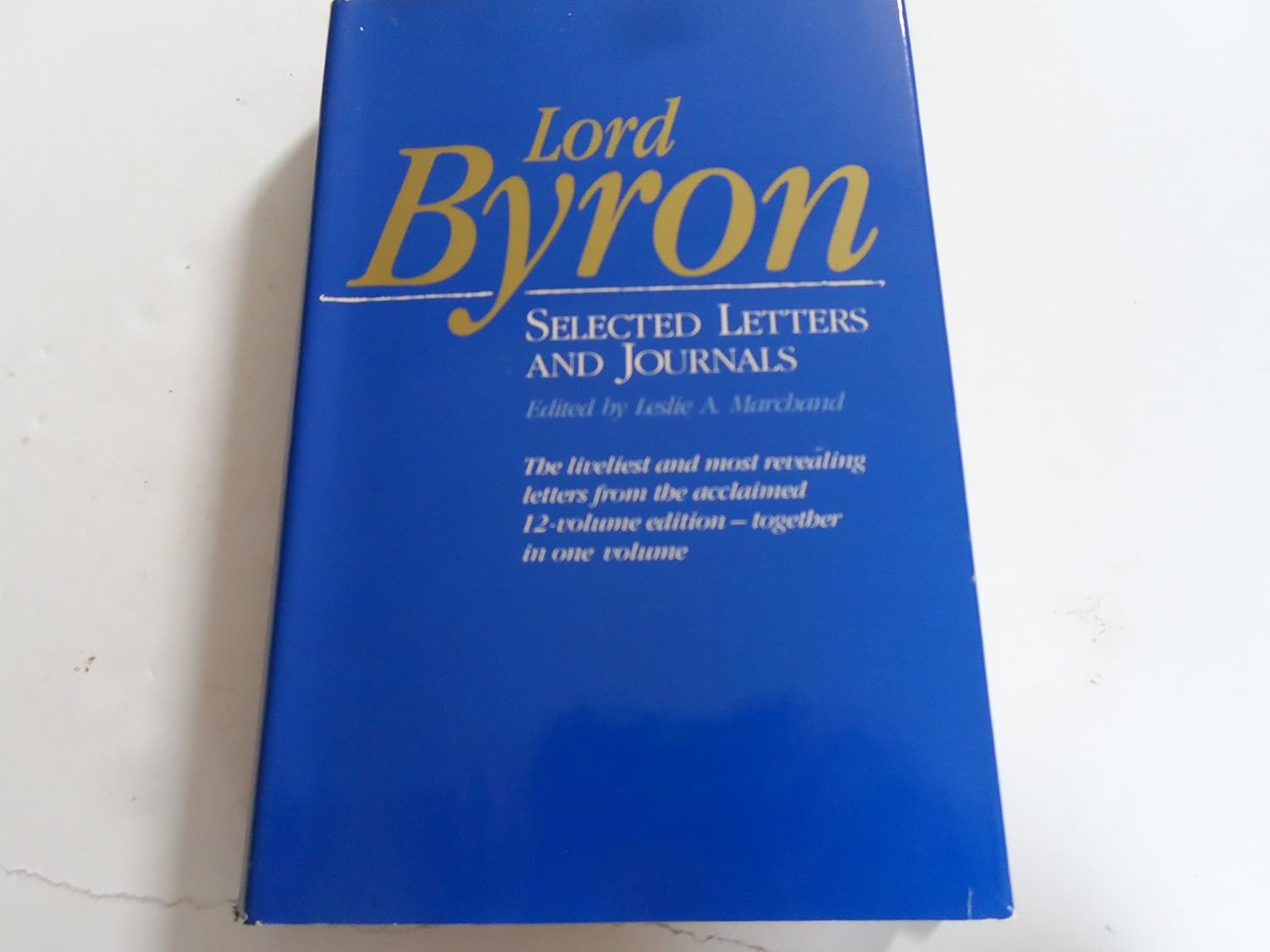 Amazon.com: Lord Byron: Selected Letters and Journals: 9780674539150 ...