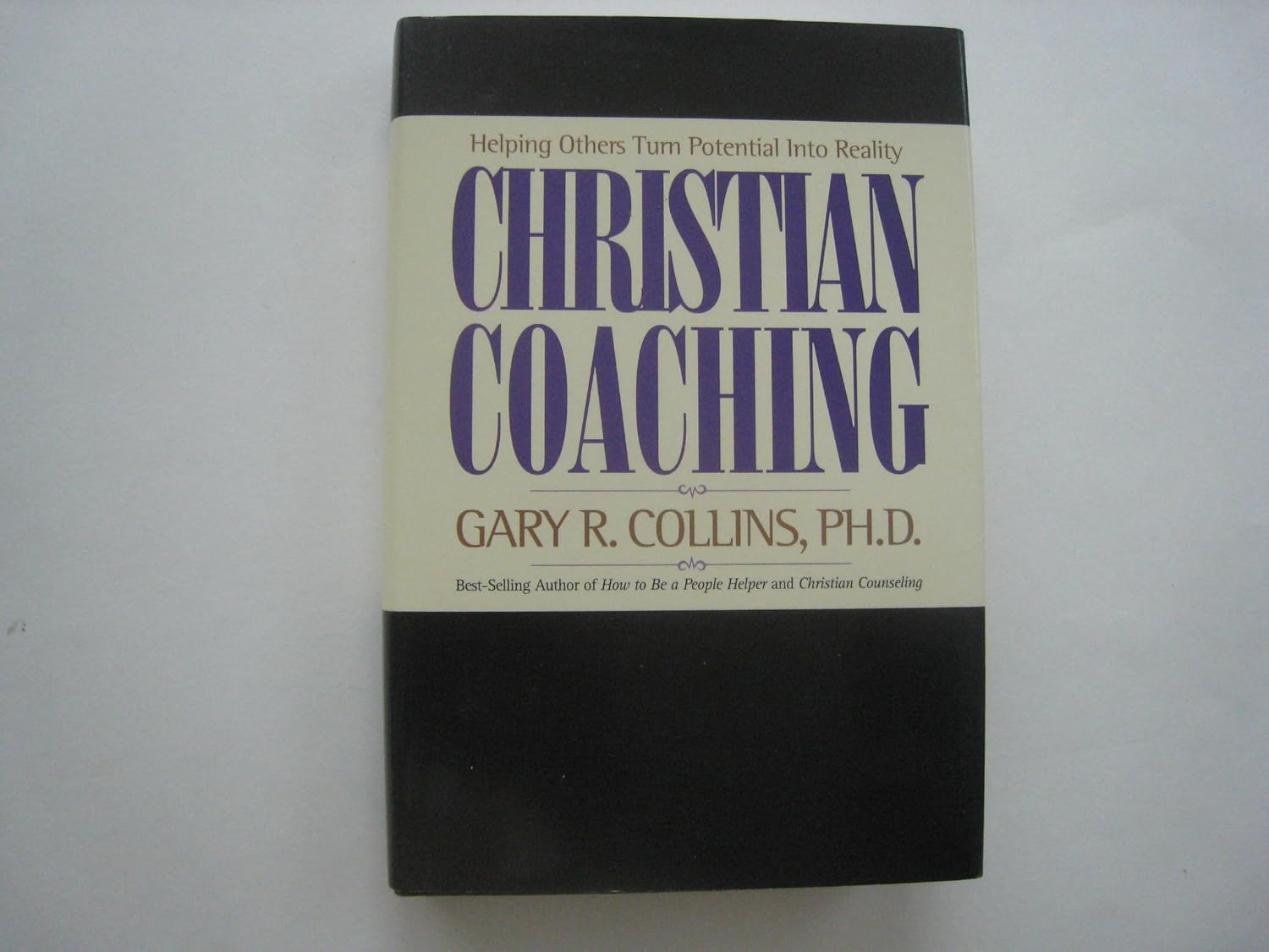 Christian Coaching: Helping Others Turn Potential into Reality: Collins ...