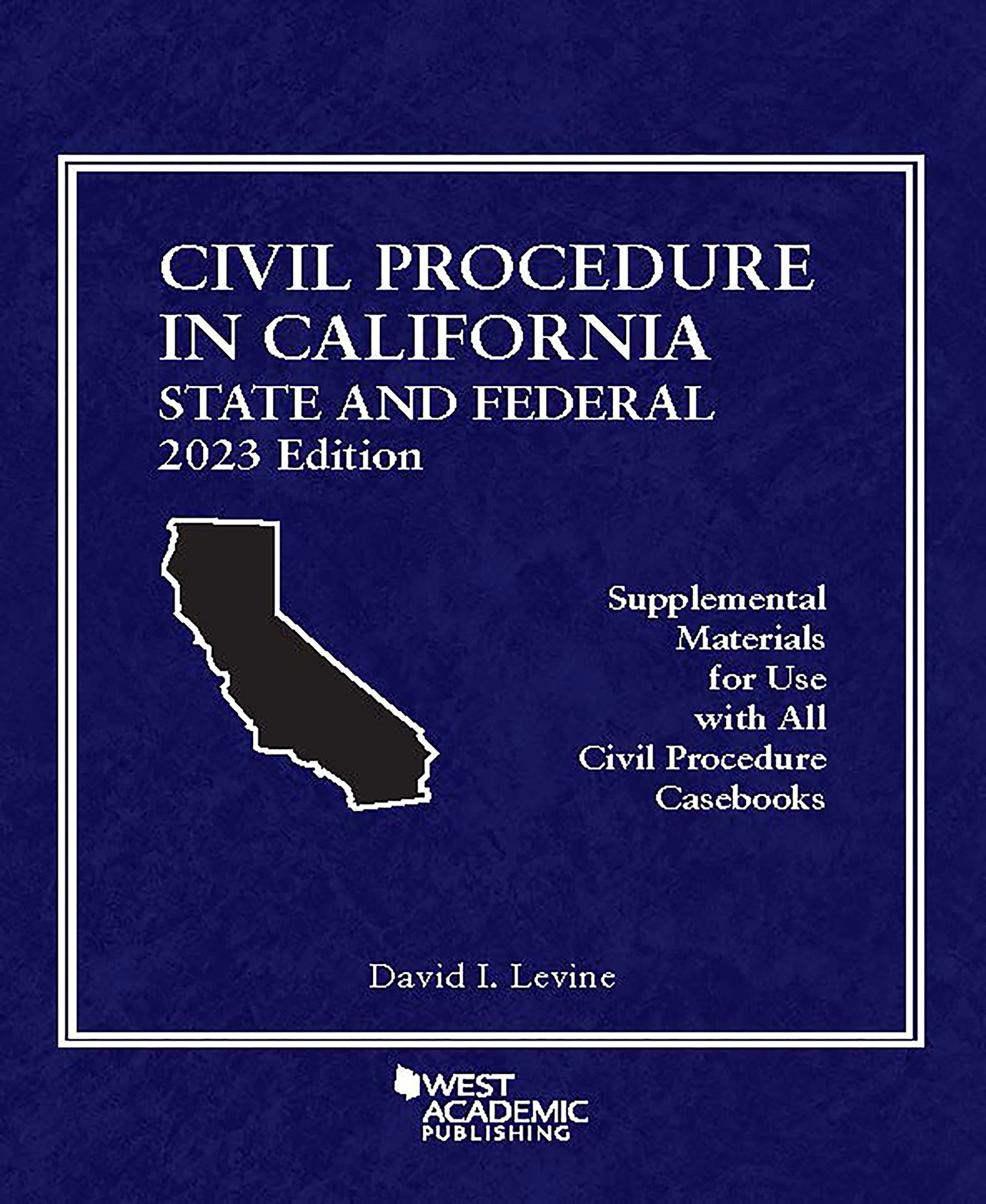 Amazon.com: Civil Procedure in California: State and Federal, 2023 ...