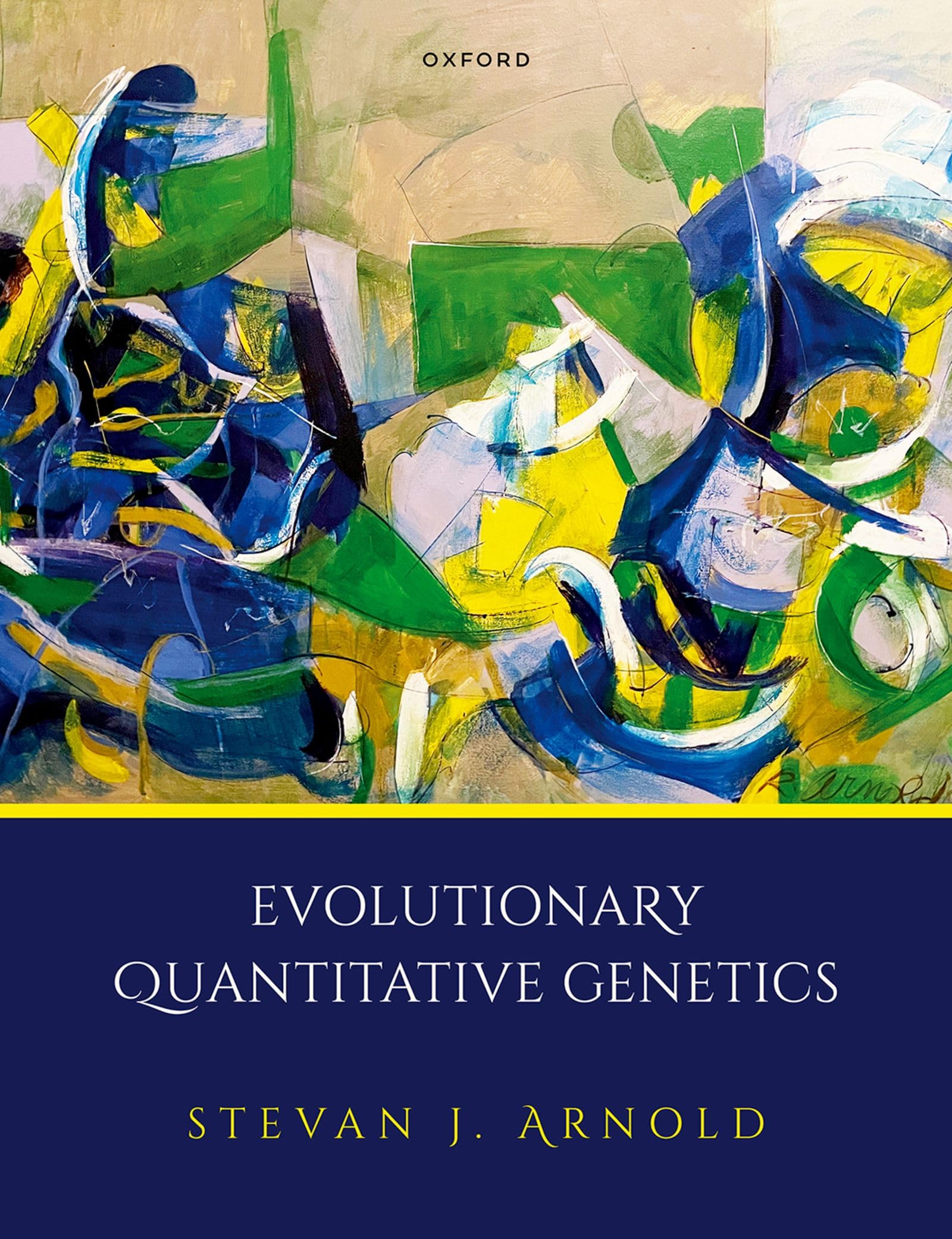 Evolutionary Quantitative Genetics: Arnold, Prof Stevan J ...