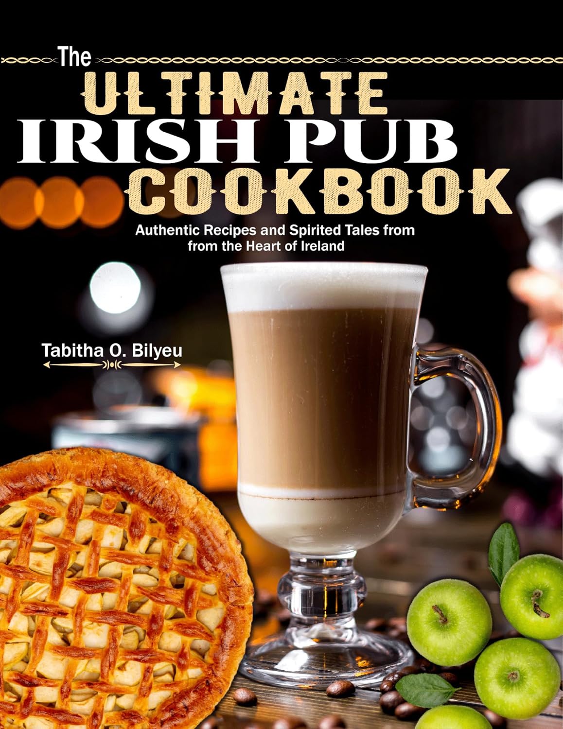 Amazon.com: The Ultimate Irish Pub Cookbook: Authentic Recipes and ...