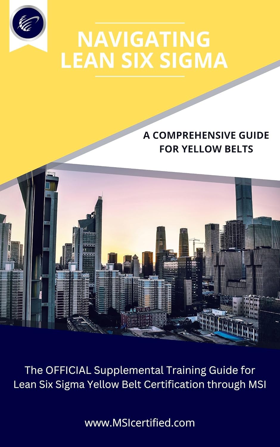 Amazon.com: Navigating Lean Six Sigma: A Comprehensive Guide for Yellow ...