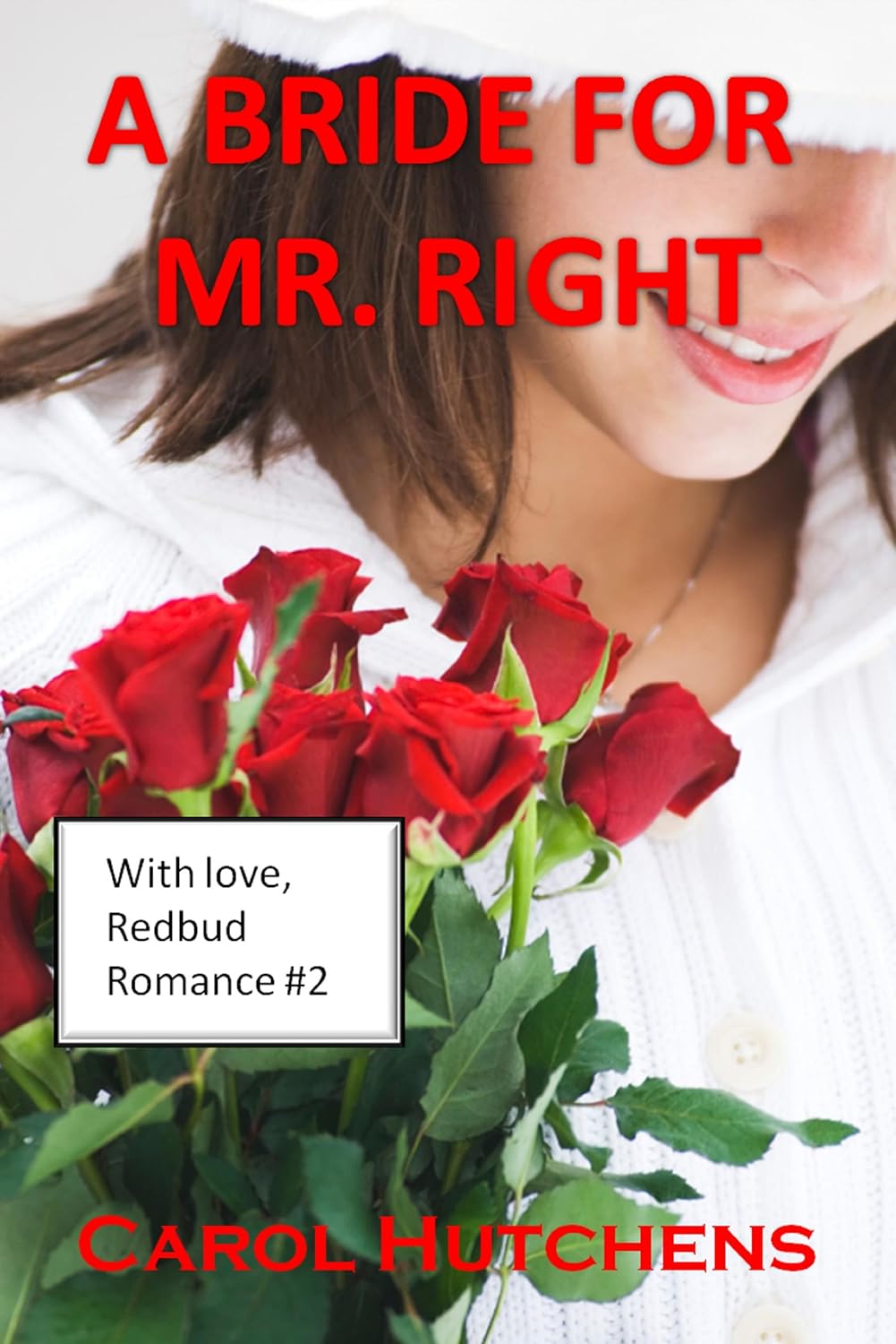Amazon.com: A Bride For Mr. Right (Redbud Romance Book 2) eBook ...