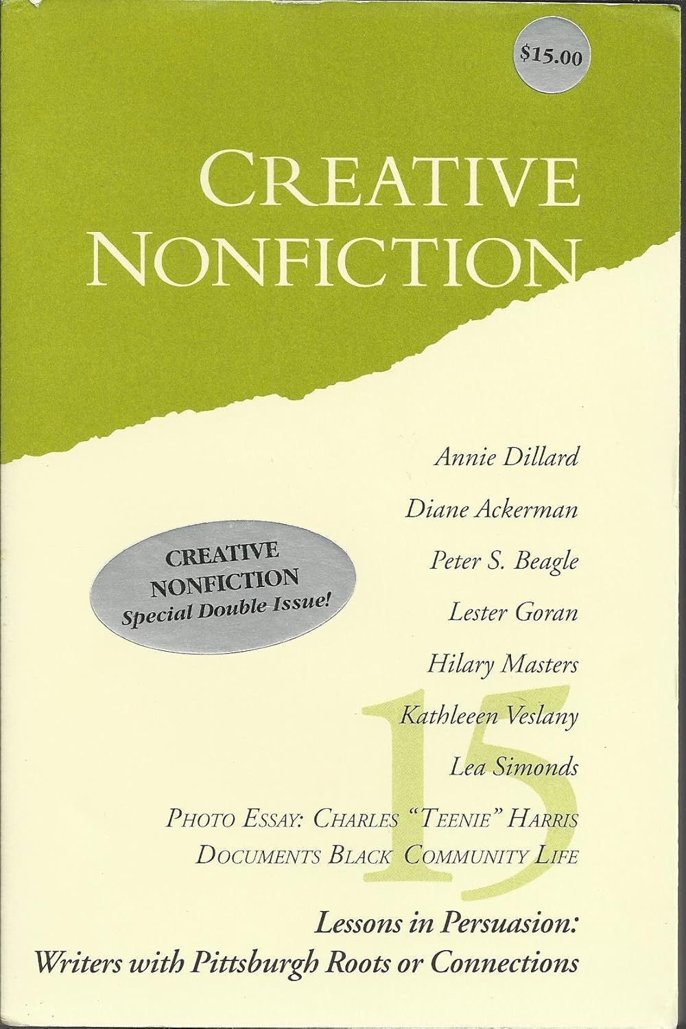 Creative Nonfiction 15: Lessons in Persuasion: Writers with Pittsburgh ...