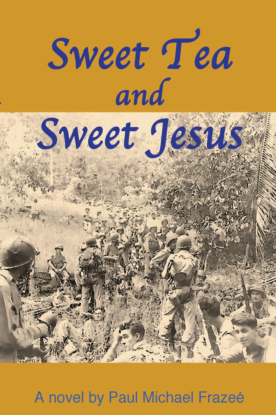 Sweet Tea and Sweet Jesus - Kindle edition by Frazee, Paul Michael ...