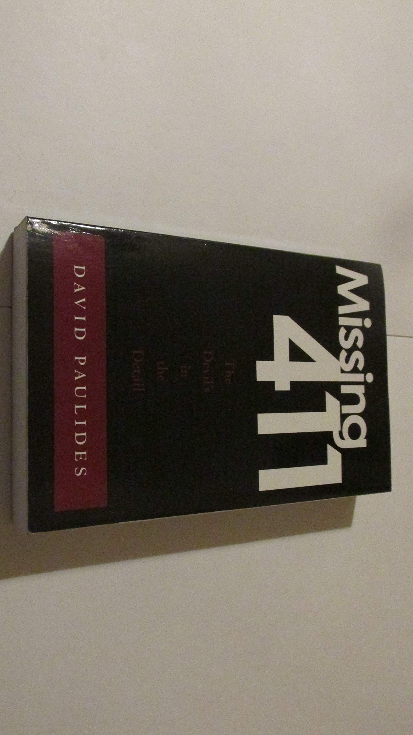 Missing 411-The Devil's in the Detail: Paulides, David: 9781495246425 ...