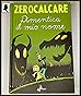 Dimentica il mio nome (Fumetto) : Zerocalcare: Amazon.it: Prima infanzia