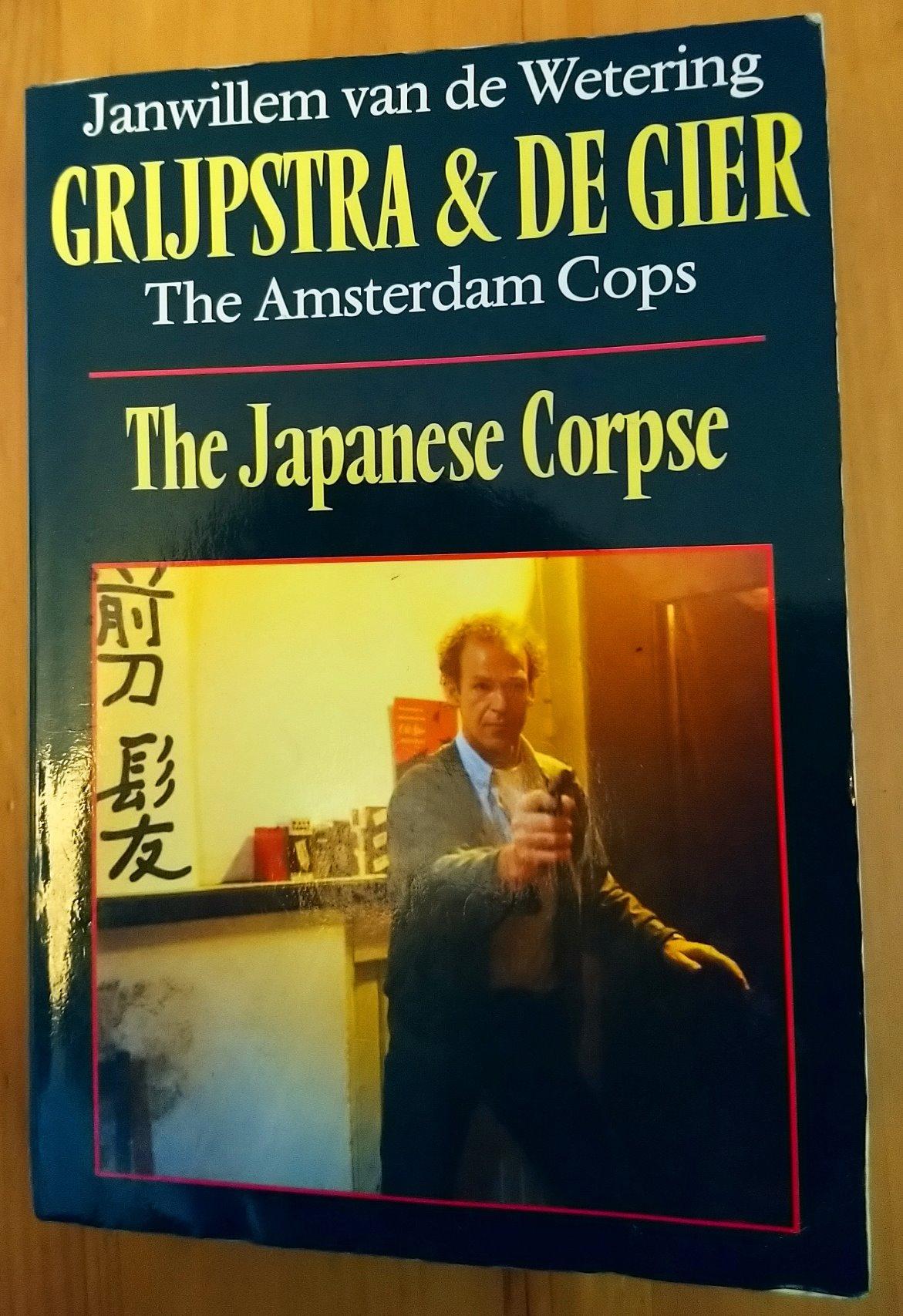 The Japanese corpse: A novel: Amazon.co.uk: Van de Wetering, Janwillem ...
