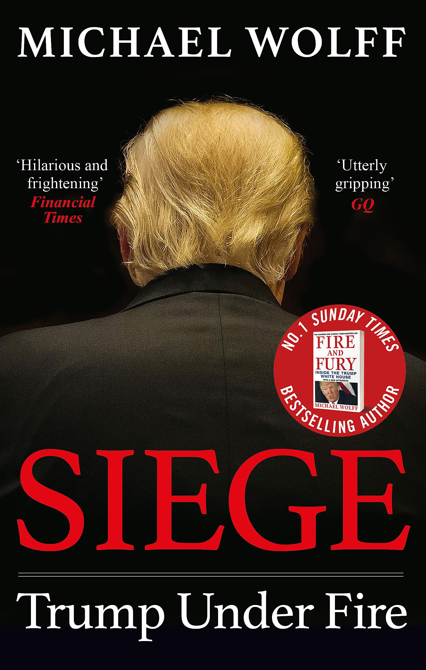 Amazon.com: Siege: Trump Under Fire: 9780349144306: Wolff, Michael: Books