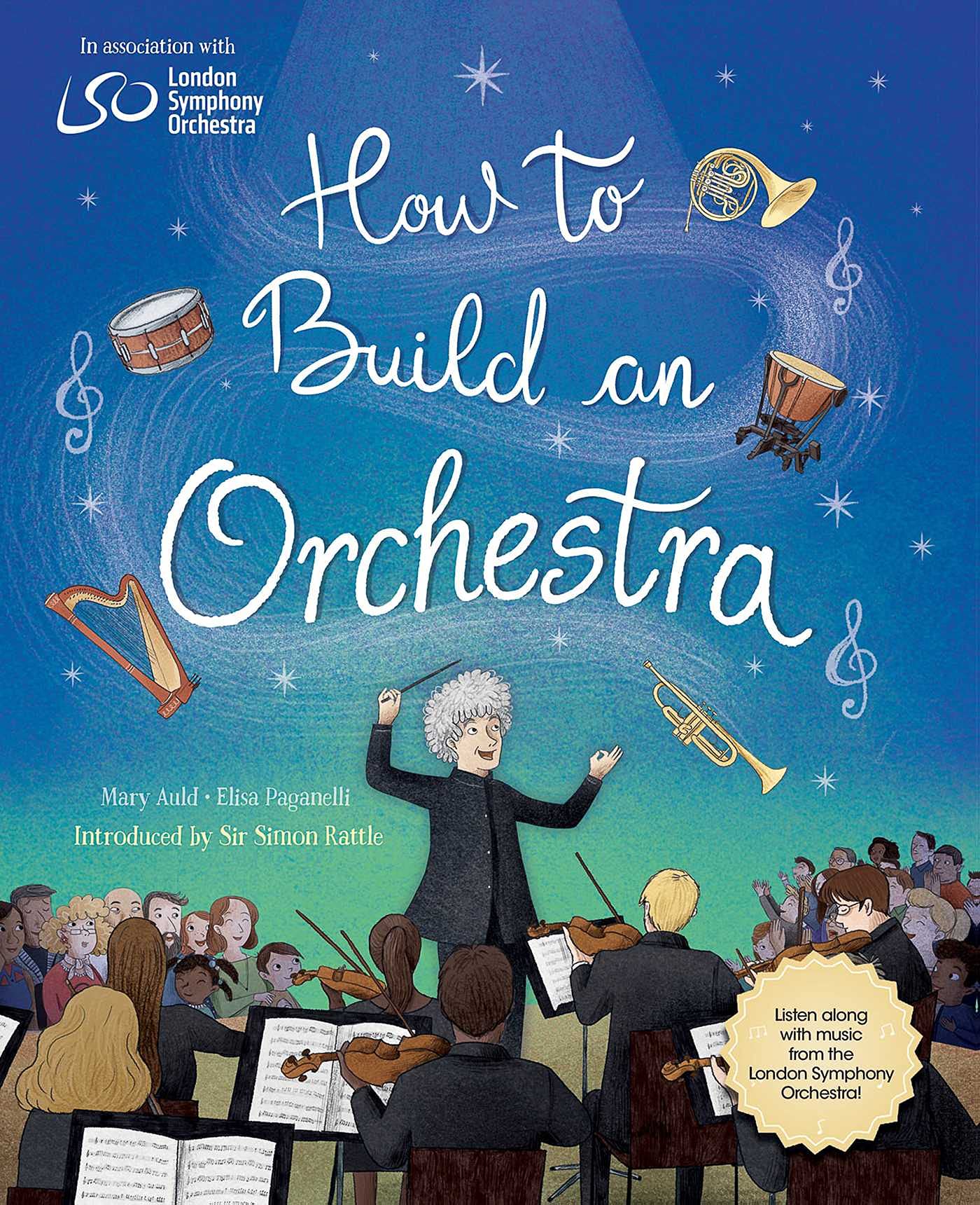 Amazon.com: How to Build an Orchestra: 9781623718718: Auld, Mary ...