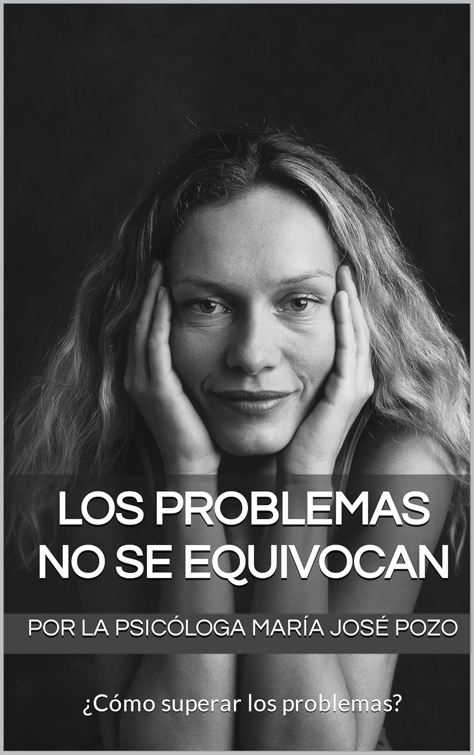 LOS PROBLEMAS NO SE EQUIVOCAN: ¿Cómo superar los problemas? (Spanish ...