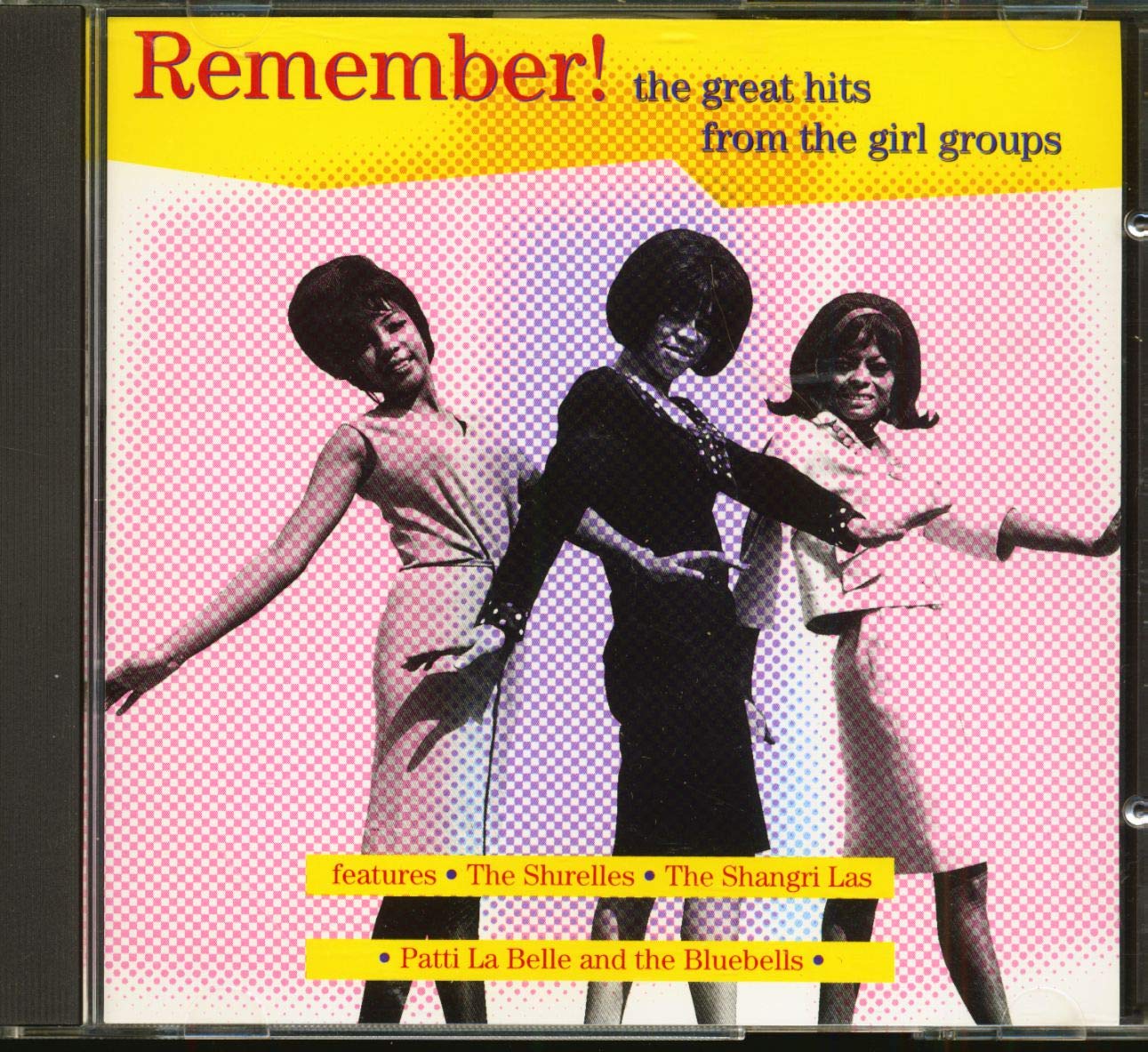Remember! The Great Hits from the Girl Groups - Amazon.com Music