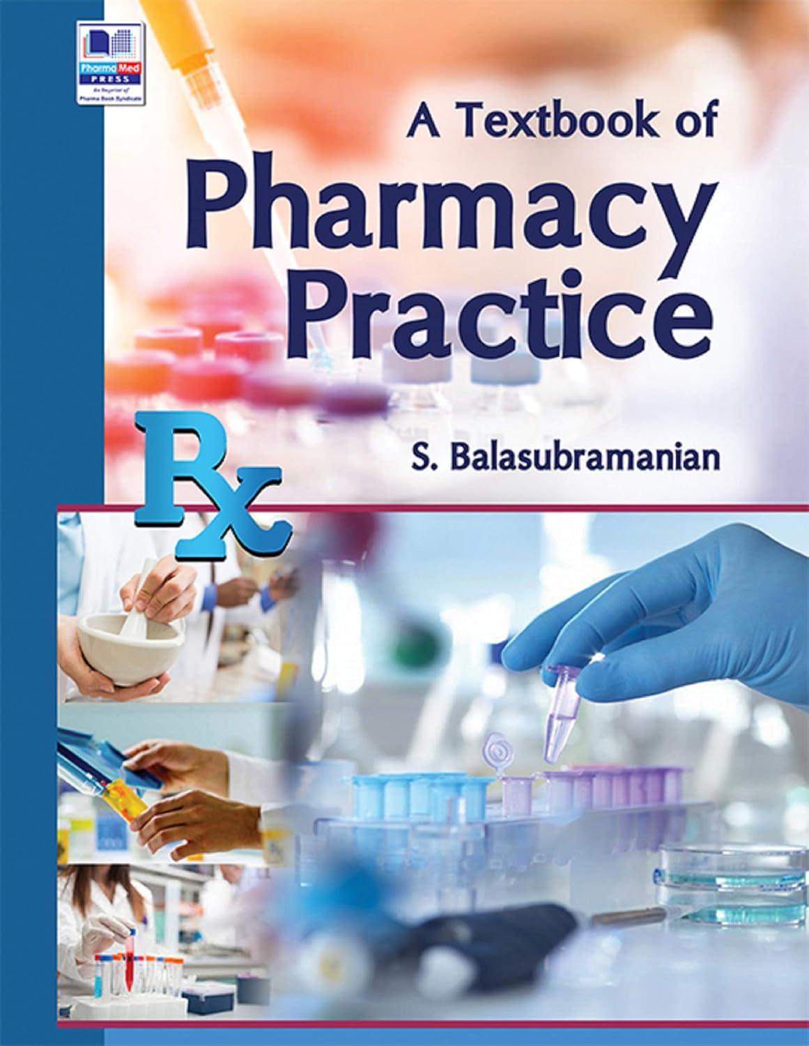 A Textbook of Pharmacy Practice - Kindle edition by Prof. S ...