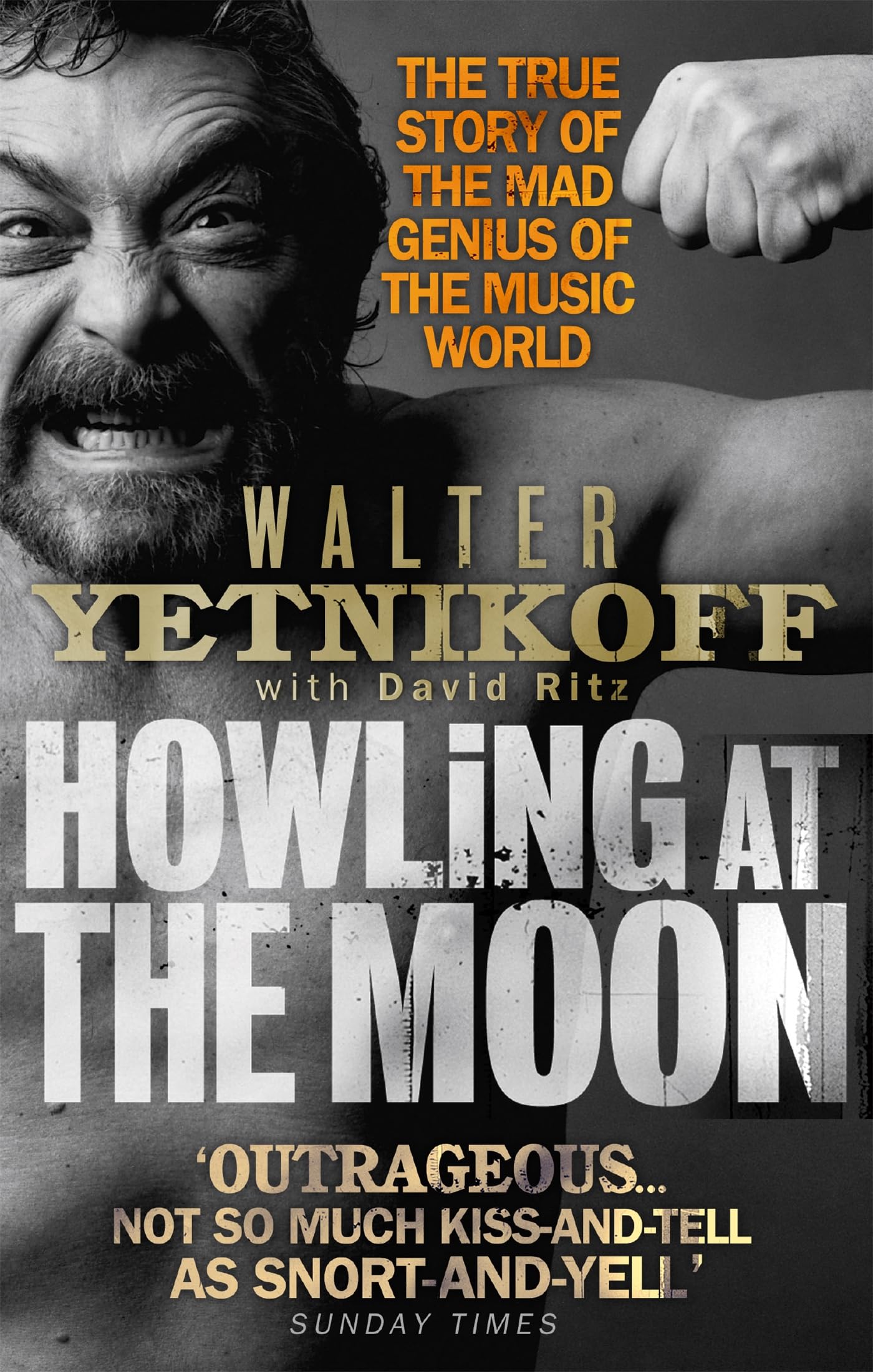 Howling at the Moon: Walter Yetnikoff: 9780349118901: Amazon.com: Books