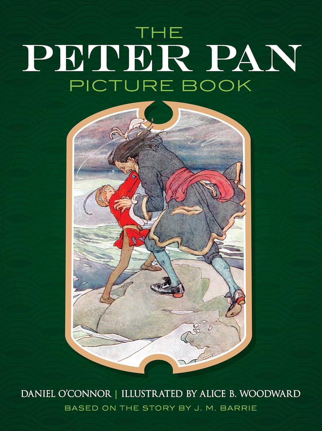 The Peter Pan Picture Book - Kindle edition by O'Connor, Daniel, Barrie ...