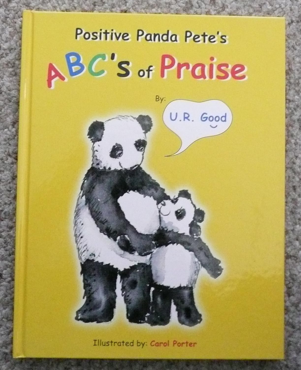 Positive Panda Pete's Abc's of Praise: Amazon.co.uk: 9780963151490: Books