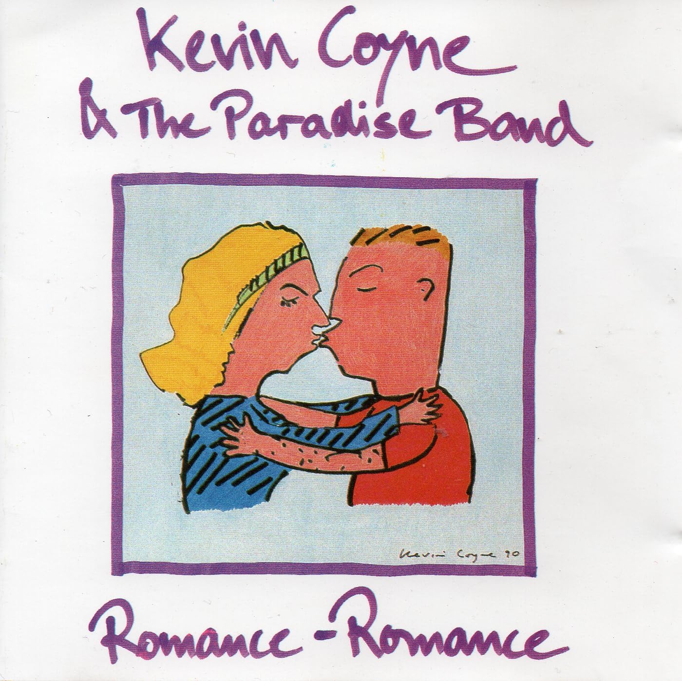 Kevin Coyne & the Paradise Band | Romance-Romance by Kevin Coyne ...