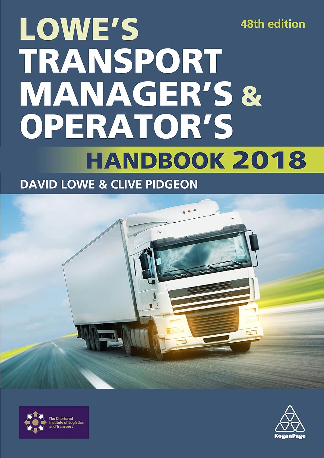 Lowe's Transport Manager's and Operator's Handbook 2018: Lowe, David ...