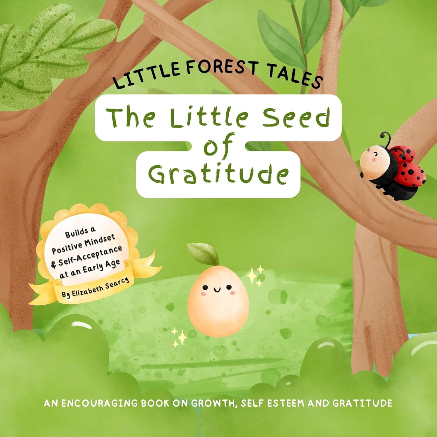 Amazon.com: The Little Seed of Gratitude: An encouraging book on self ...