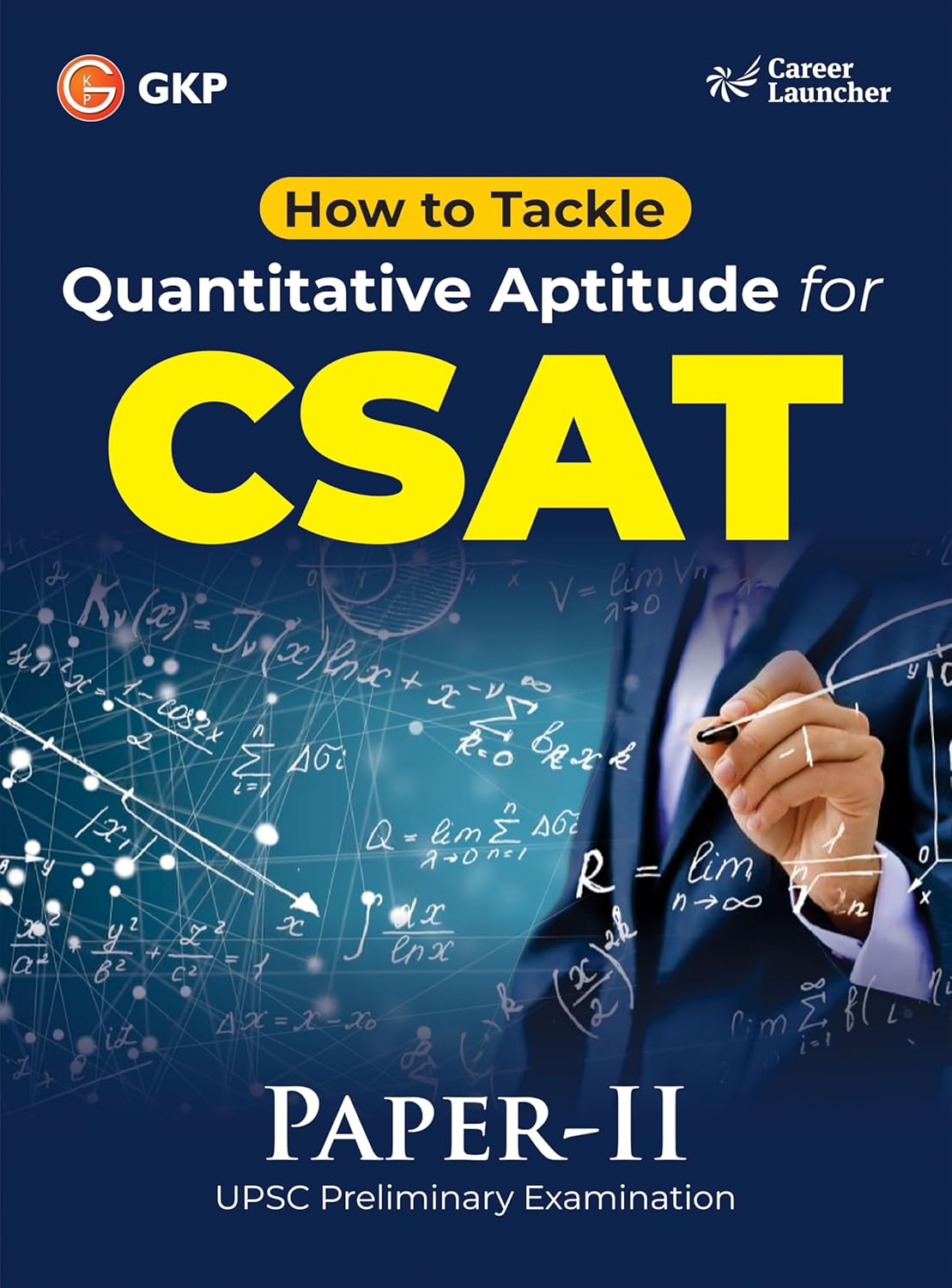 Buy GKP UPSC CSAT Paper II 2025 | How to Master Quantitative Aptitude for CSAT | Complete ...