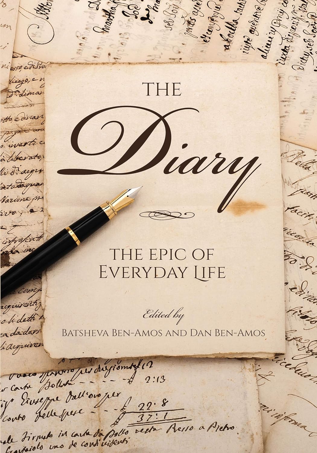Amazon.com: The Diary: The Epic of Everyday Life eBook : Ben-Amos ...