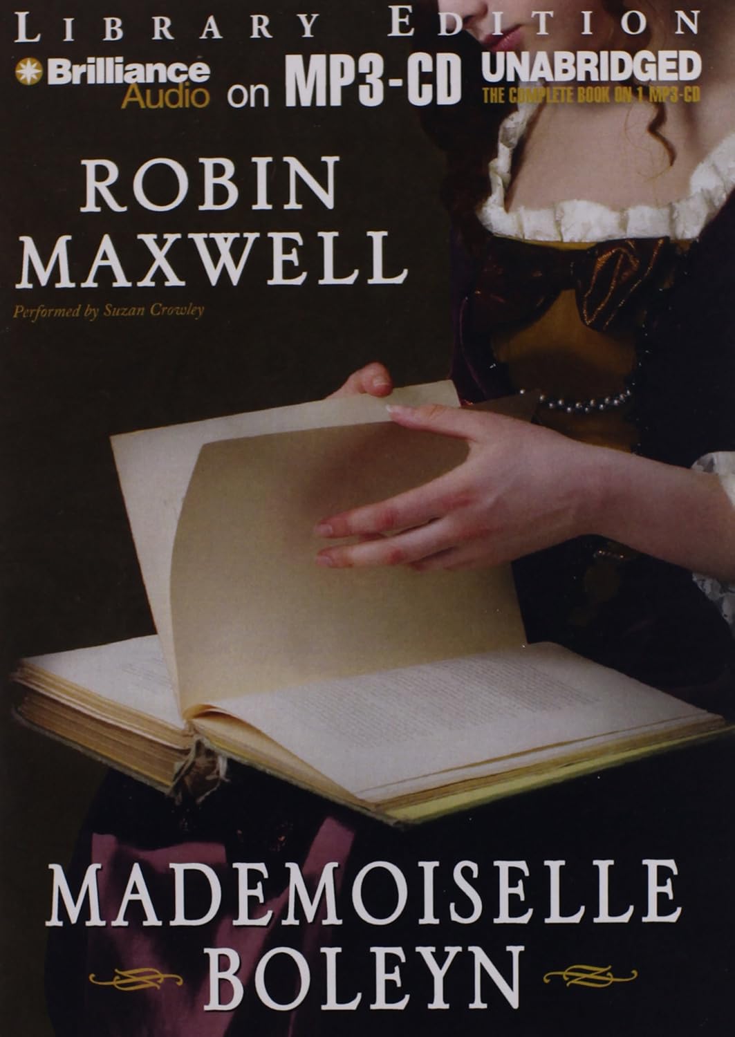 Mademoiselle Boleyn: Library Ediition : Maxwell, Robin, Crowley, Suzan ...