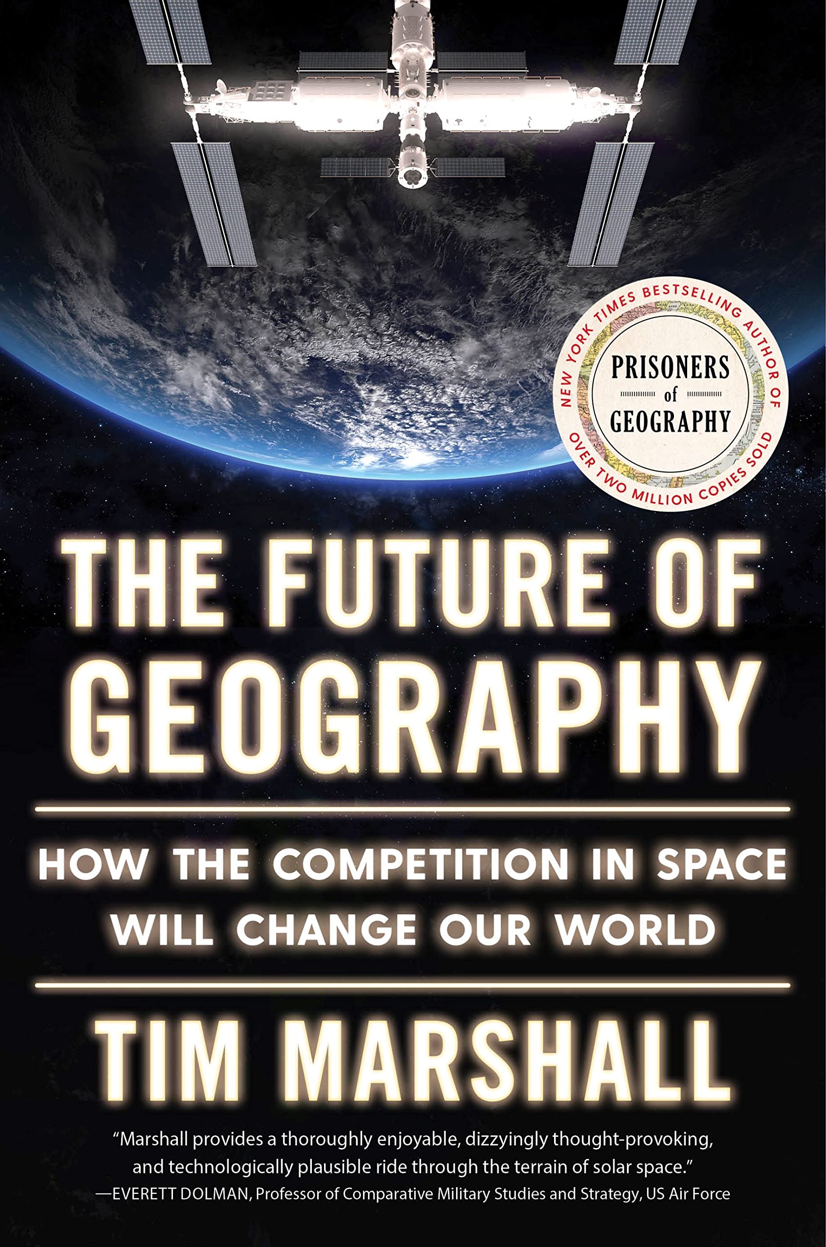 The Future of Geography: How the Competition in Space Will Change Our ...