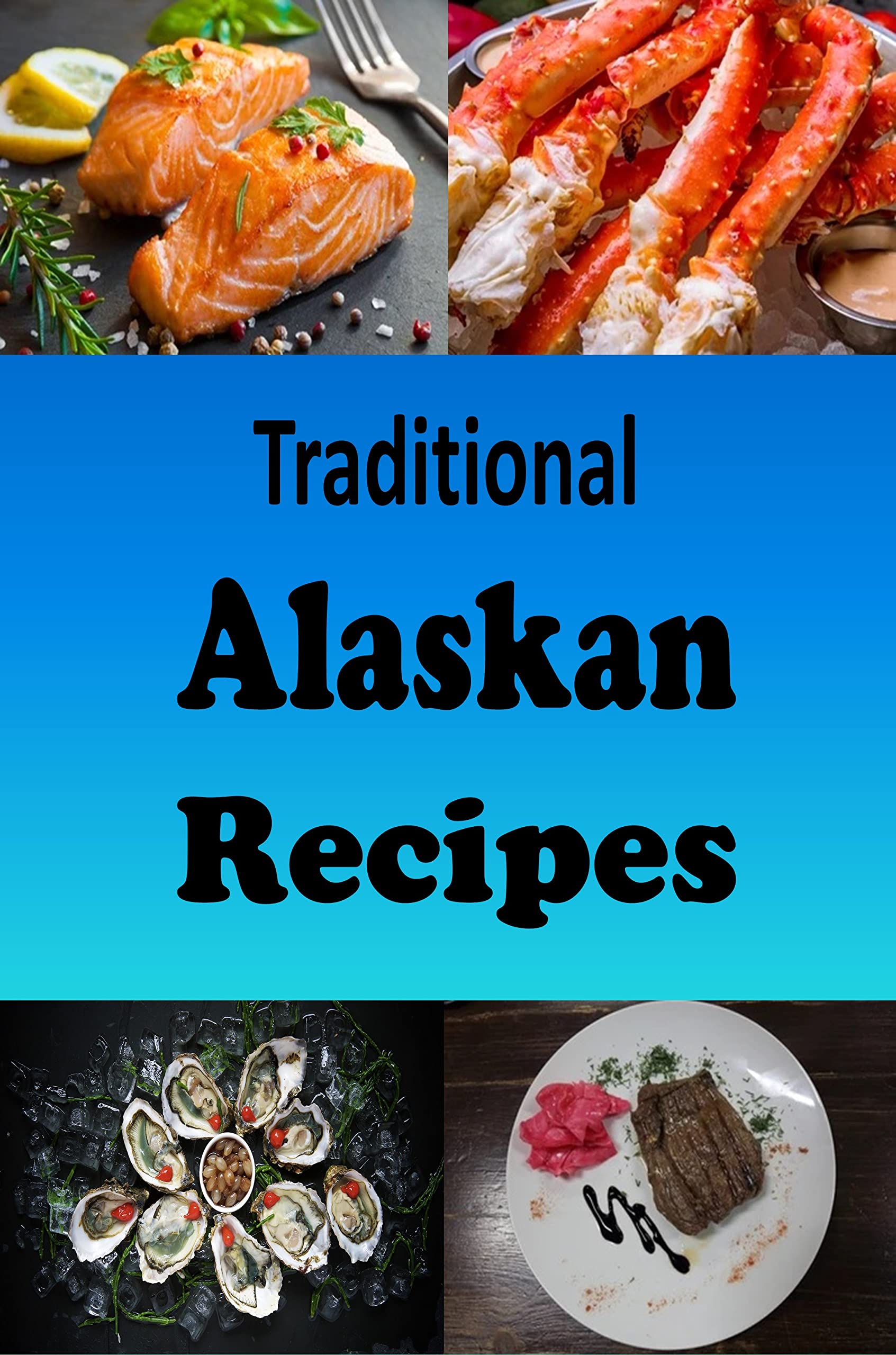 Alaska Traditional Recipes