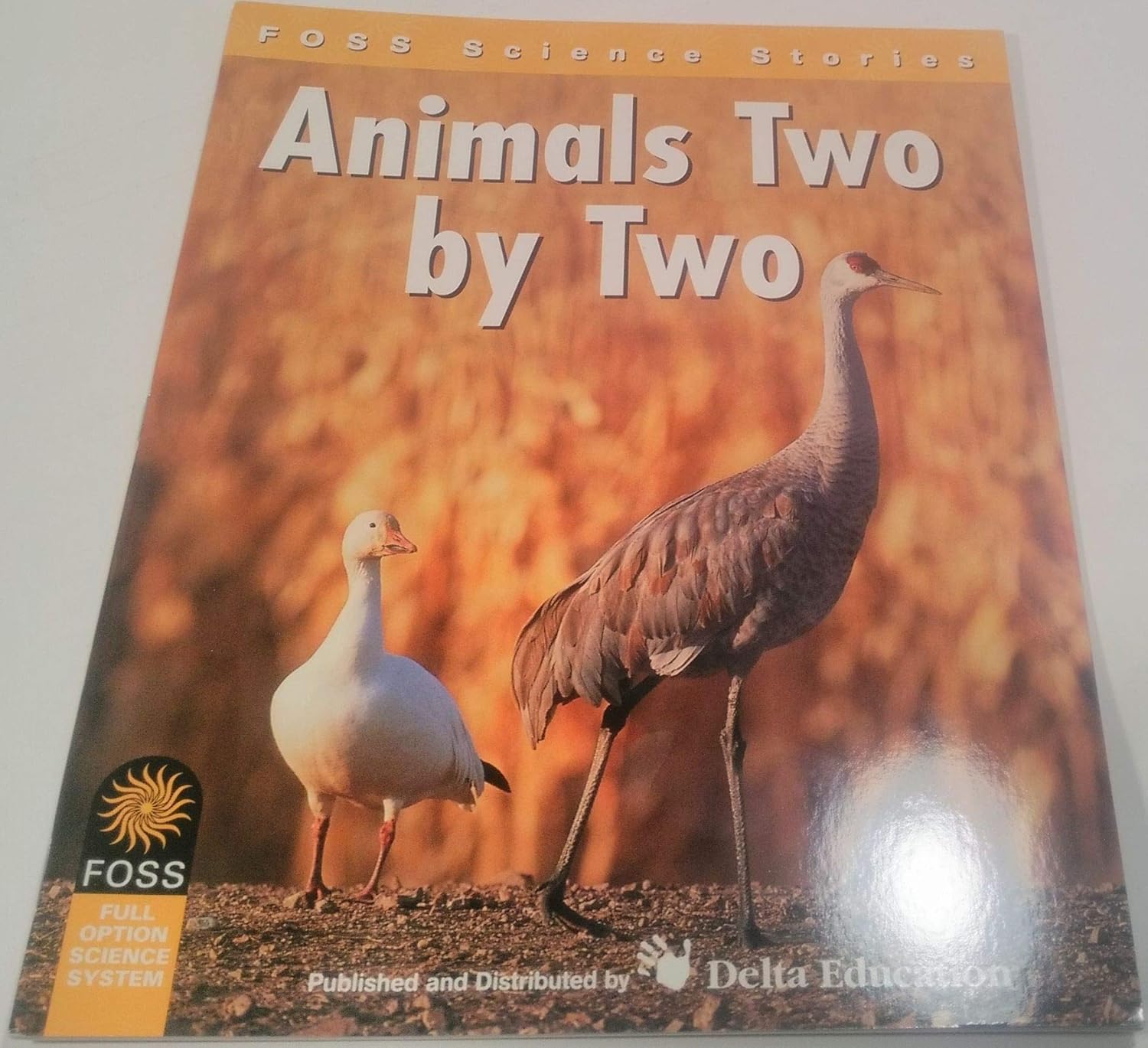 Animals Two By Two (Foss Science Stories): Delta Education ...