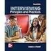Interviewing: Principles and Practices: 9780078036941: Business ...
