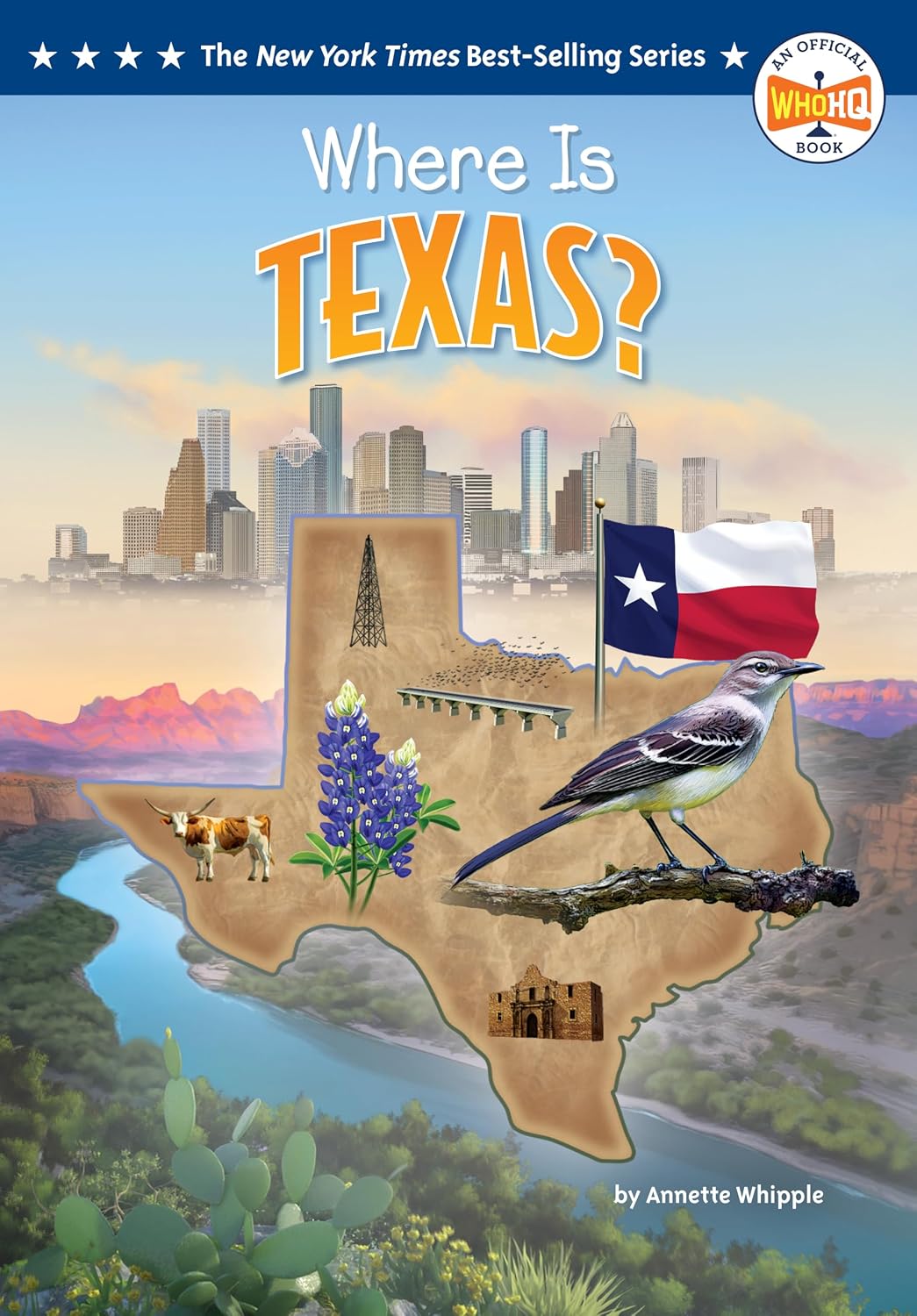 Where Is Texas? (Who HQ: The 50 States): Whipple, Annette, Who HQ ...