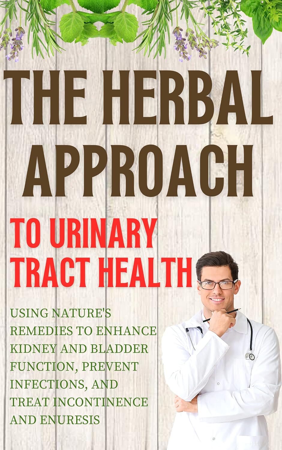 Amazon.com: The Herbal Approach to Urinary Tract Health: Using Nature's ...