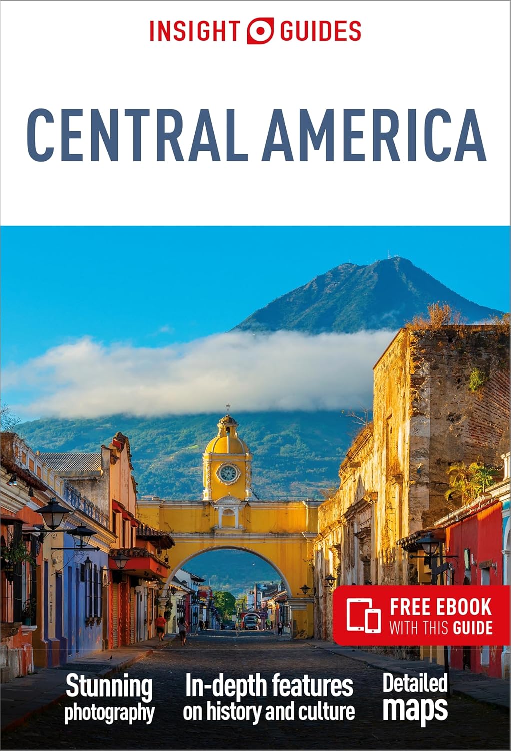 Insight Guides Central America: Travel Guide with eBook (Insight Guides ...