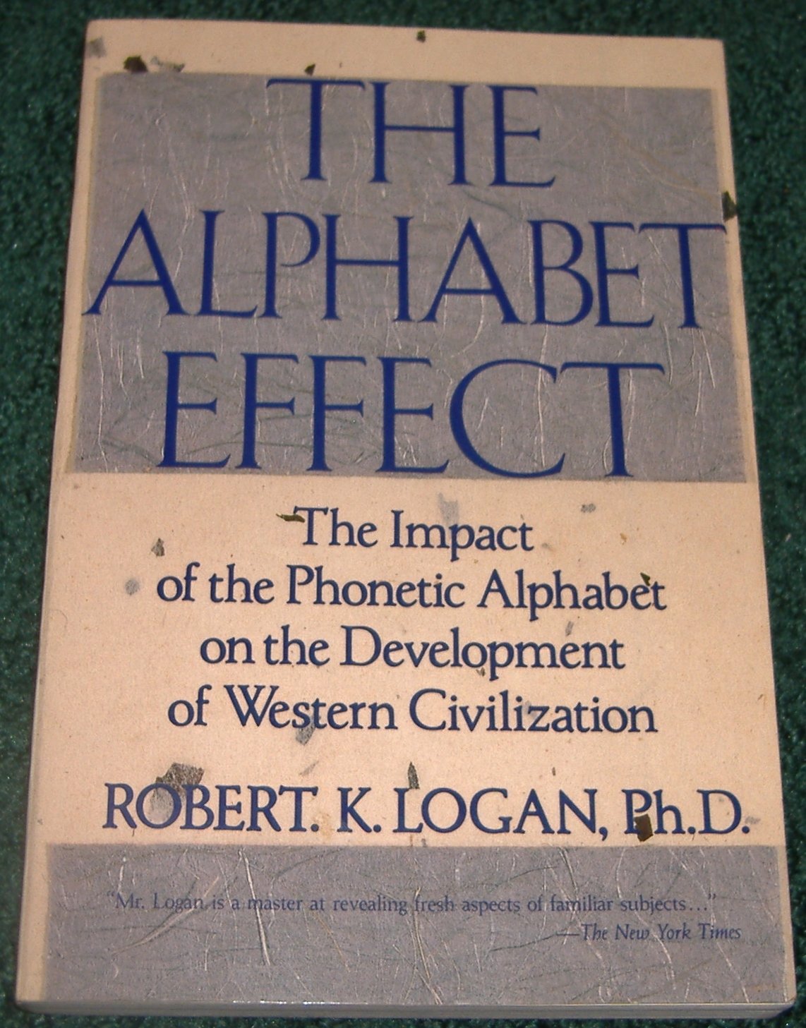 Amazon.com: The Alphabet Effect: The Impact of the Phonetic Alphabet on ...