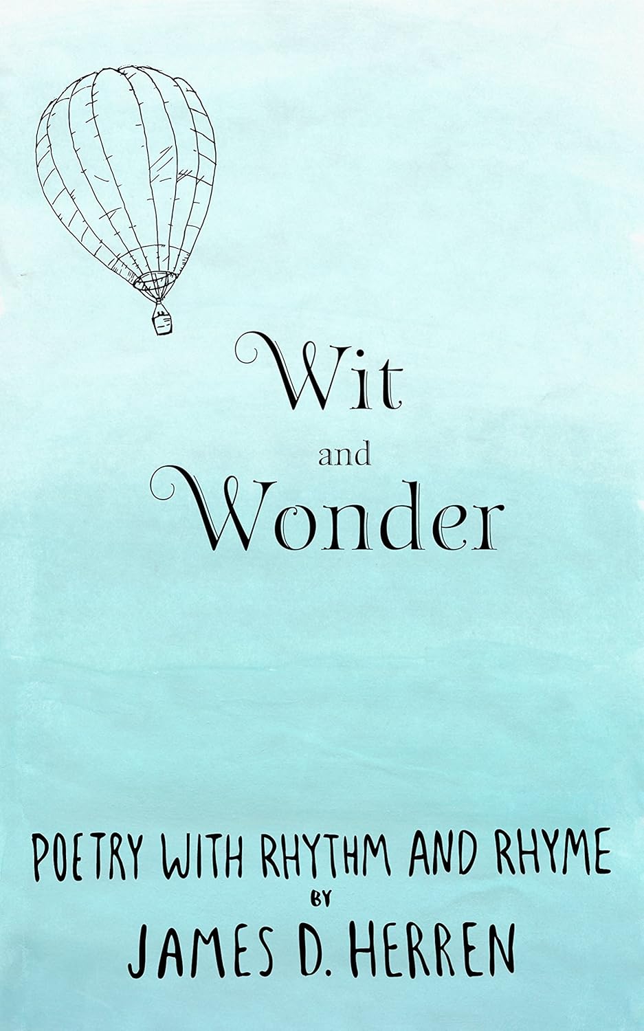 Amazon.com: Wit and Wonder: Poetry with Rhythm and Rhyme eBook : Herren ...