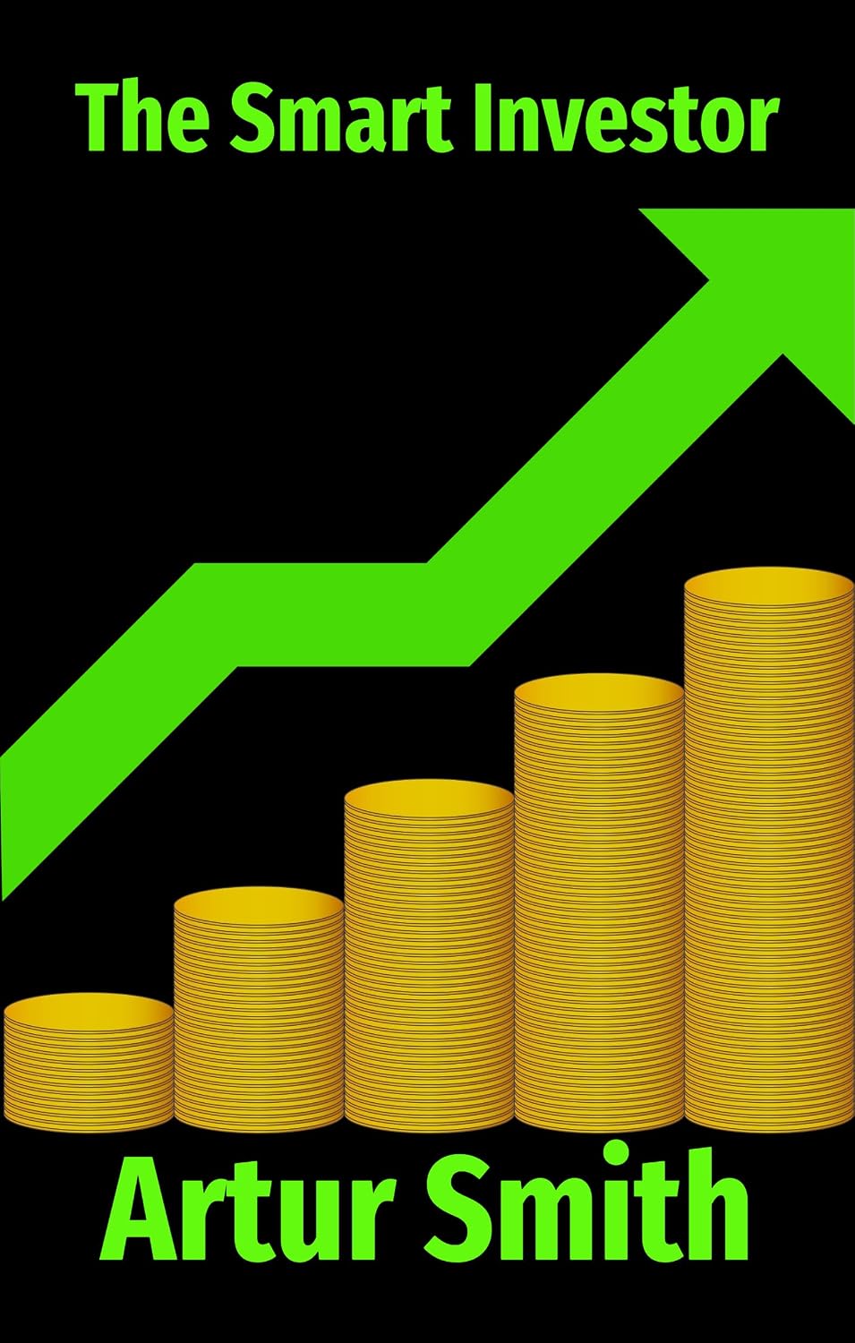 The Smart Investor eBook : Smith, Artur: Amazon.in: Kindle Store