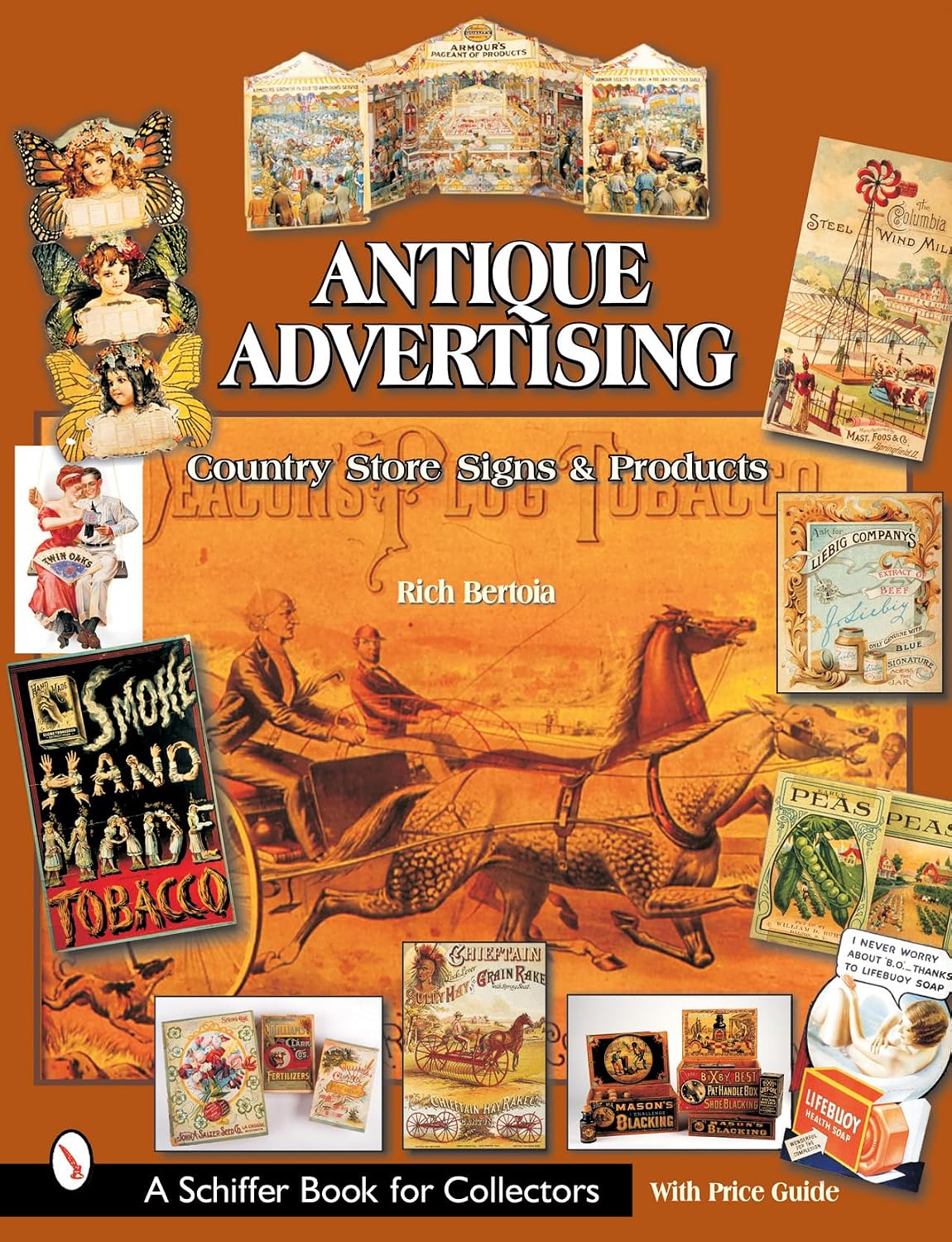 ANTIQUE ADVERTISING: Country Store Signs and Products (Schiffer Book ...