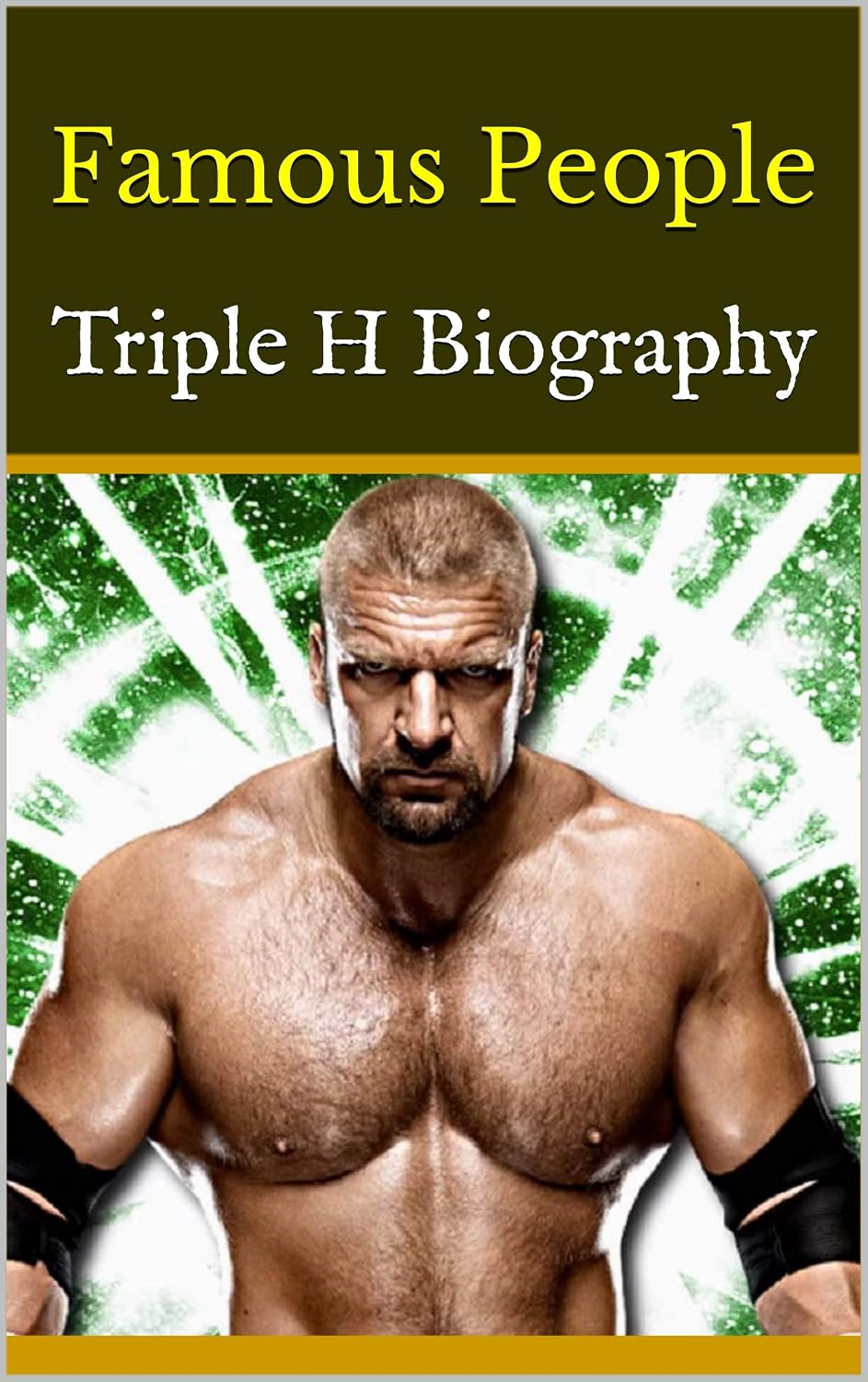 Famous People: Triple H Biography eBook : Harvey: Amazon.in: Kindle Store