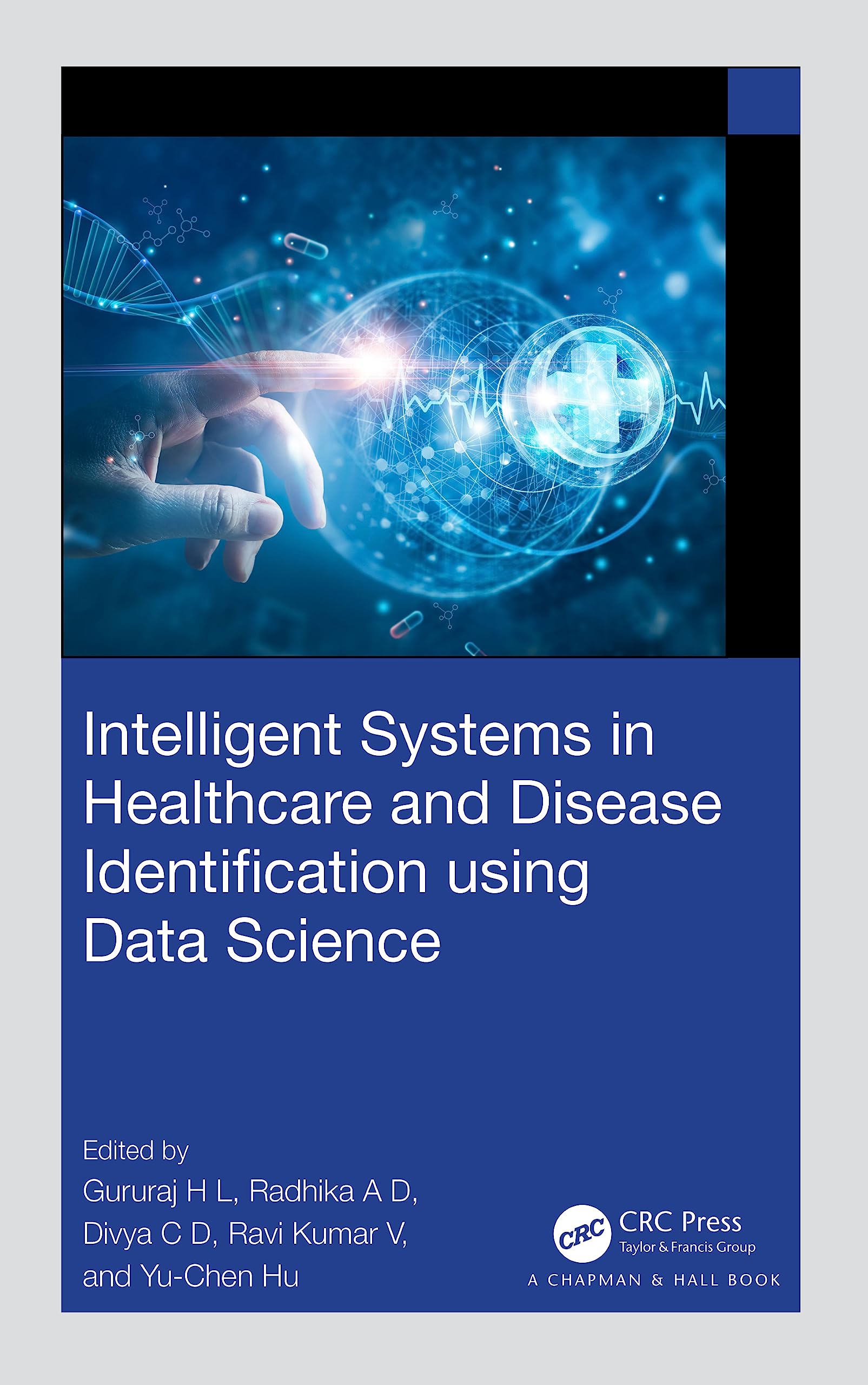 Intelligent Systems in Healthcare and Disease Identification using Data ...