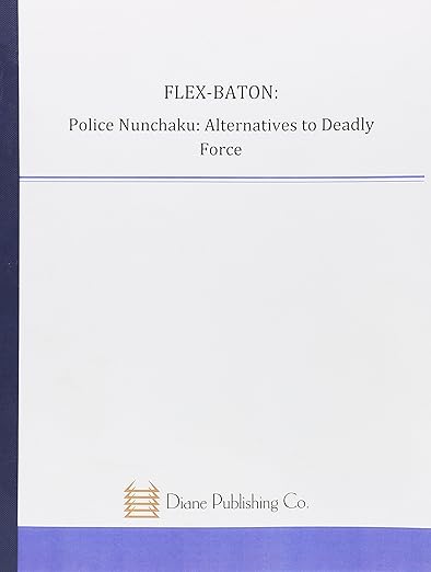 Flex-Baton (Police Nunchaku): Alternatives to Deadly Force Training ...